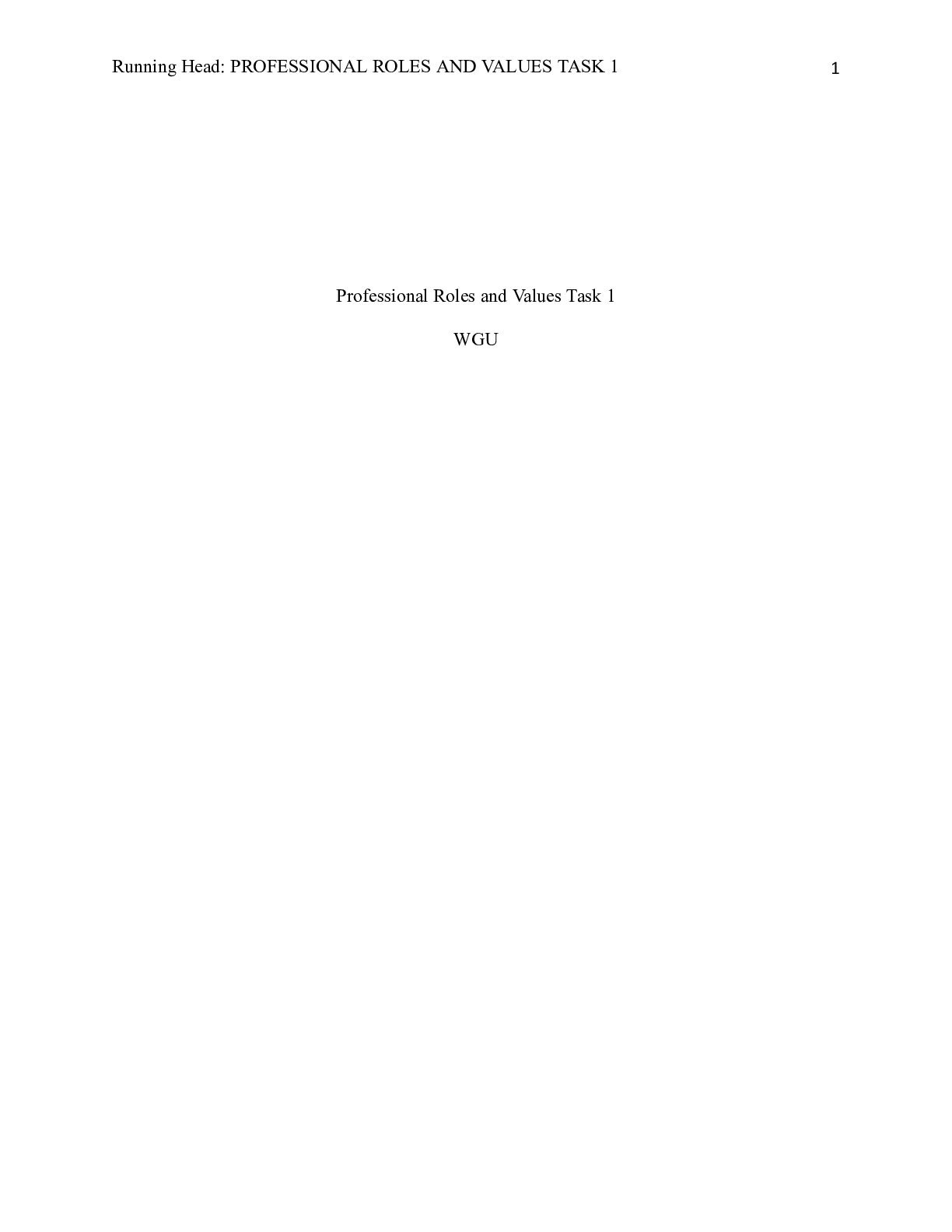 C304 task 1 TG.docx Professional Roles and Values Task 1 WGU Section A ...