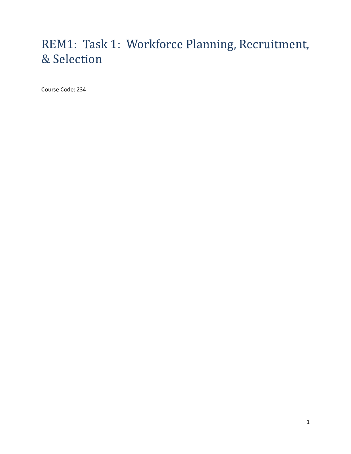 C234_Task_1_Template_FF__2_.docx REM1: Task 1: Workforce Planning ...