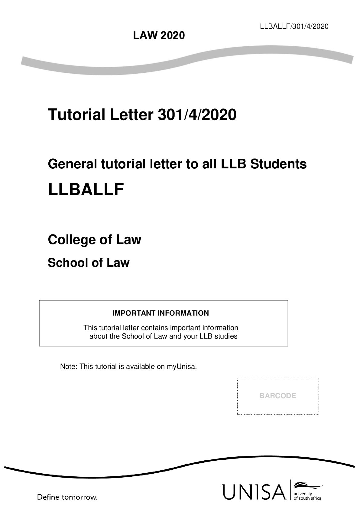 Tutorial Letter 301/4/2020 General tutorial letter to all LLB Students ...