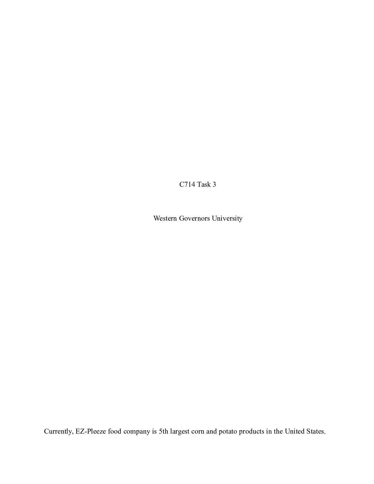 C714 Task 3.docx C714 Task 3 Western Governors University Currently, EZ ...