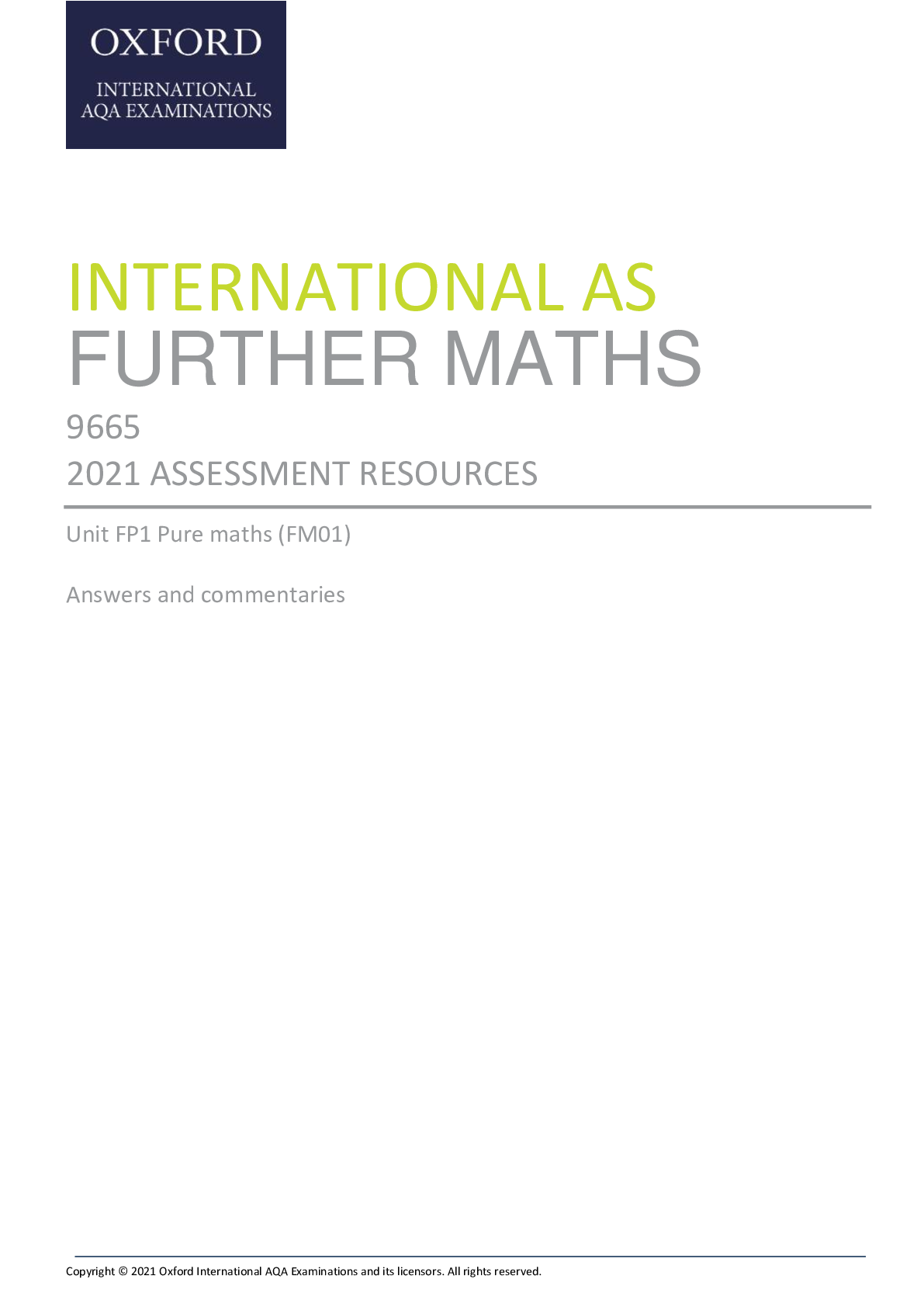 INTERNATIONAL AS FURTHER MATHS 9665 2021 ASSESSMENT RESOURCES Unit FP1 ...