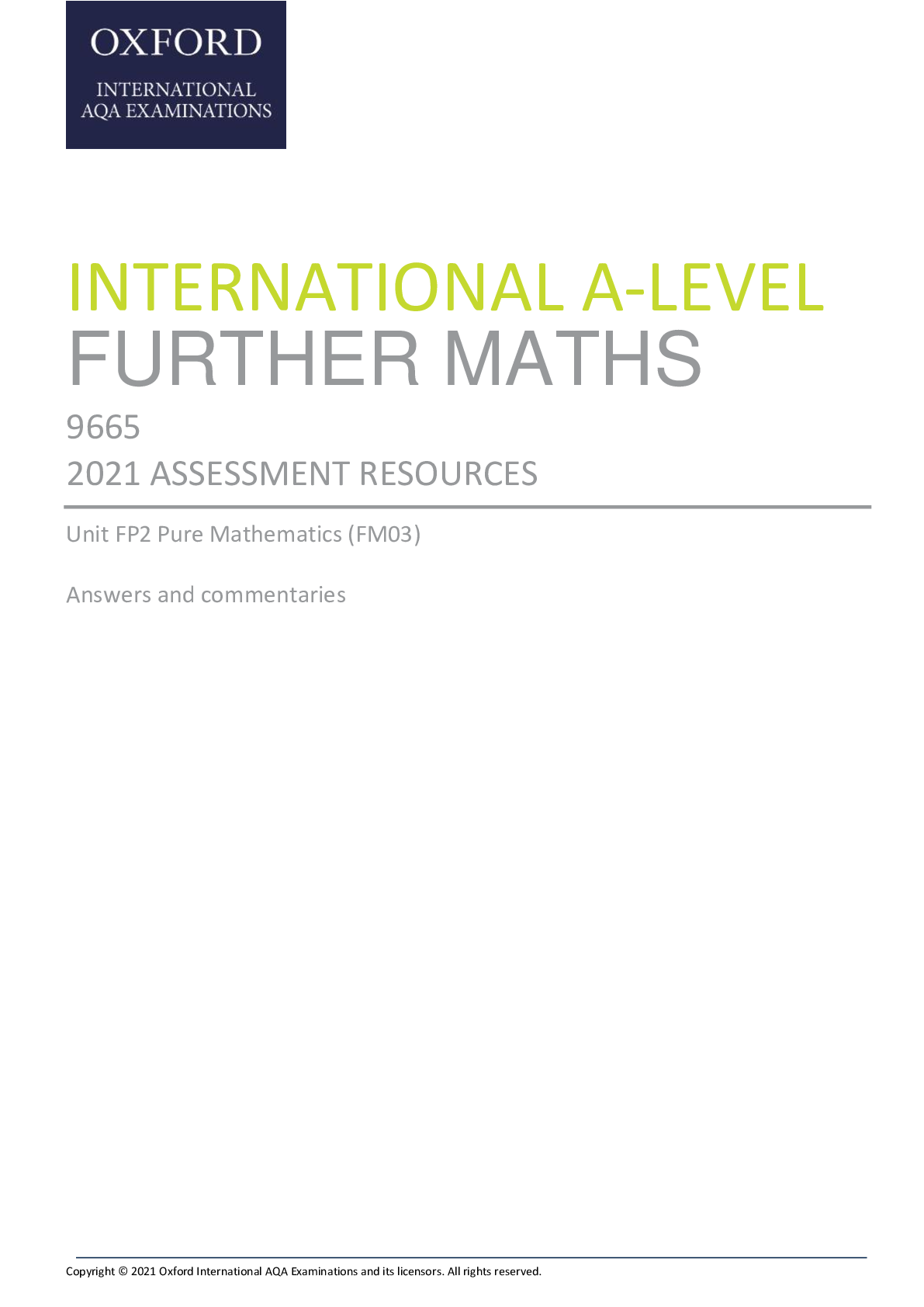 INTERNATIONAL A-LEVEL FURTHER MATHS 9665 2021 ASSESSMENT RESOURCES Unit ...
