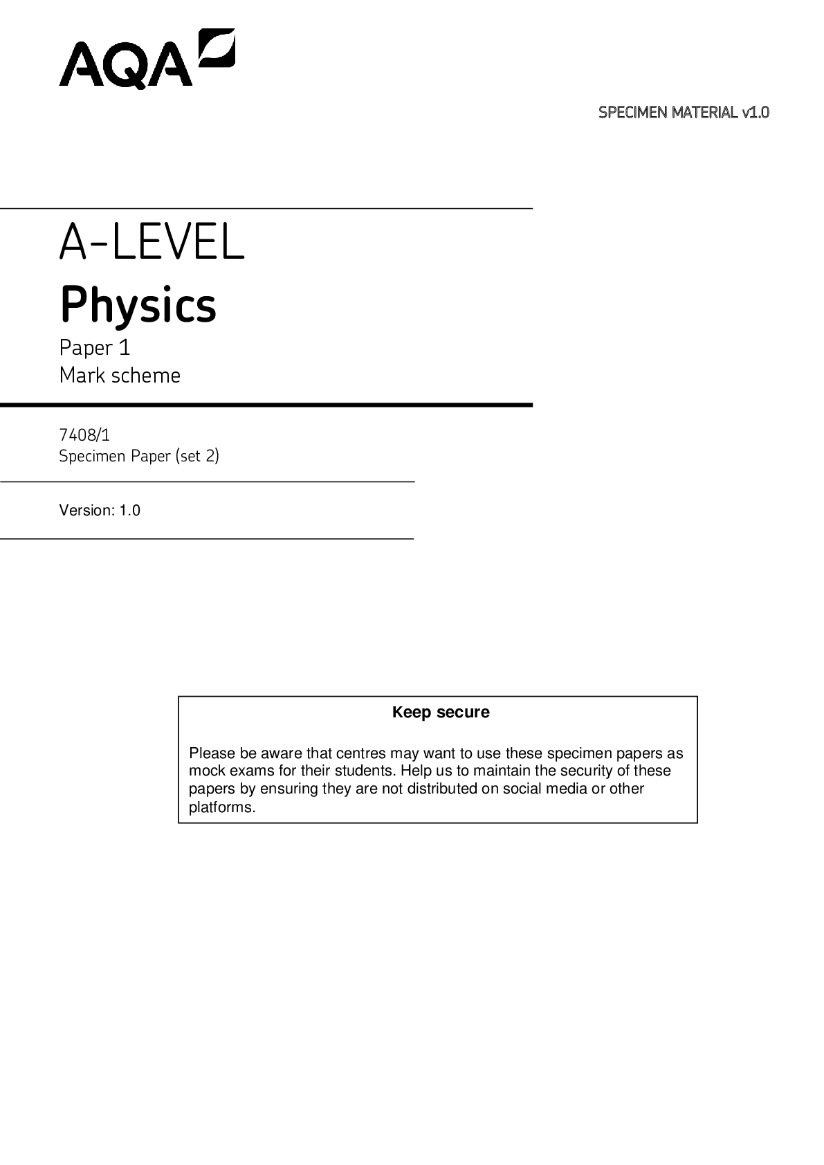 A-LEVEL Physics. Paper 1 Mark scheme. 7408/1 Specimen Paper (set 2 ...