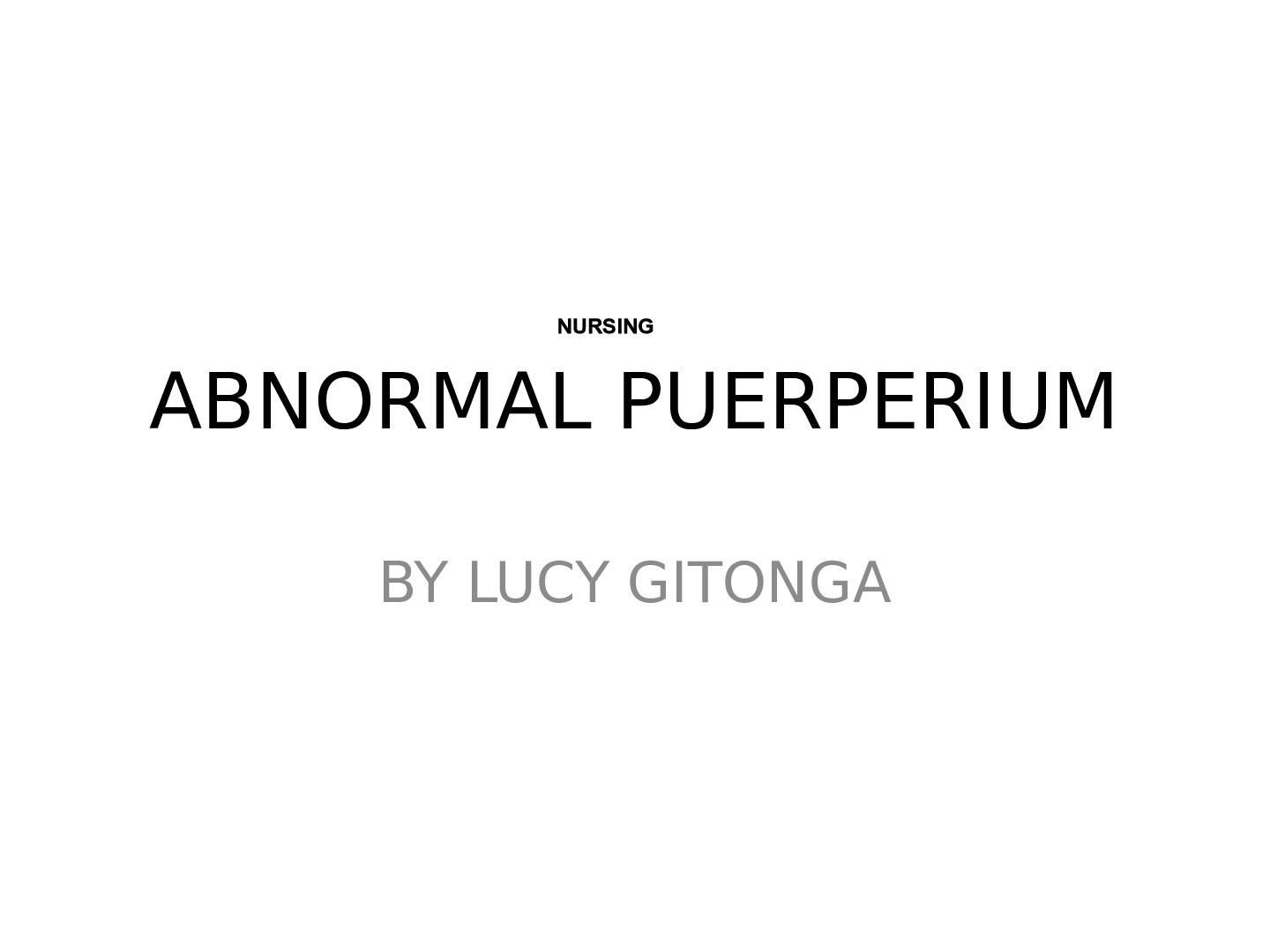 ABNORMAL PUERPERIUM-1. - Scholarfriends