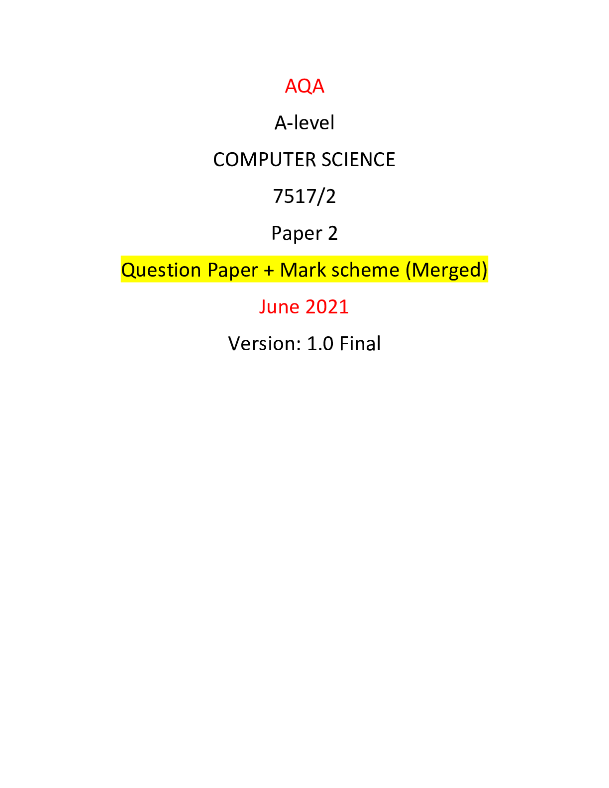 AQA A-level COMPUTER SCIENCE 7517/2 Paper 2 Question Paper + Mark ...