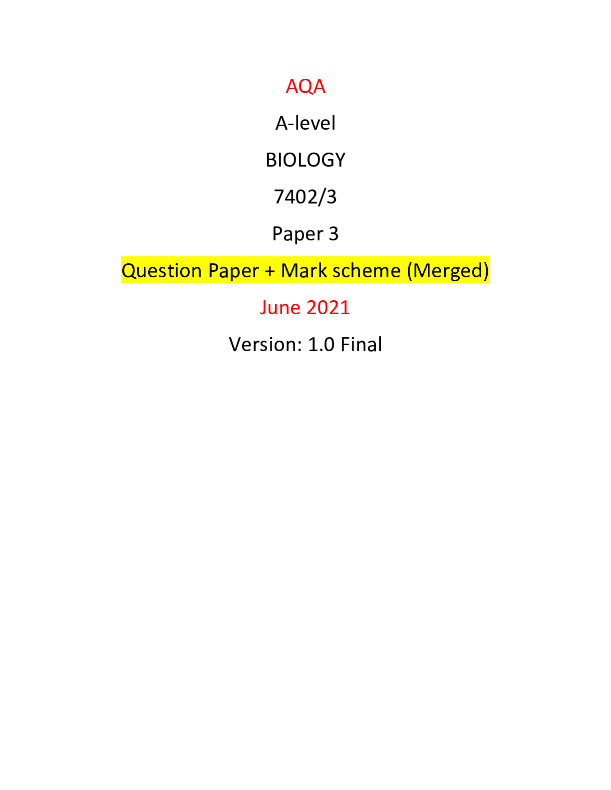 AQA A-level BIOLOGY 7402/1 Paper 1 Question Paper + Mark scheme (Merged ...