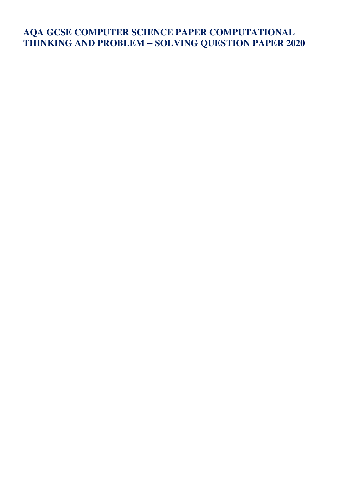 AQA GCSE COMPUTER SCIENCE PAPER COMPUTATIONAL THINKING AND PROBLEM ...