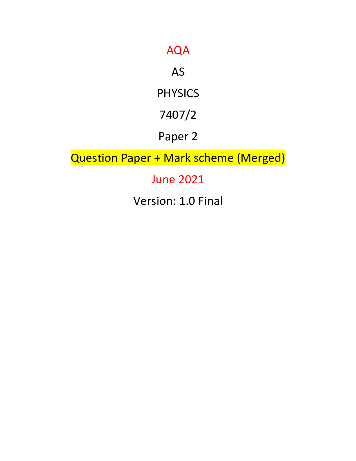 AQA AS PHYSICS 7407/2 Paper 2 Question Paper + Mark scheme (Merged ...