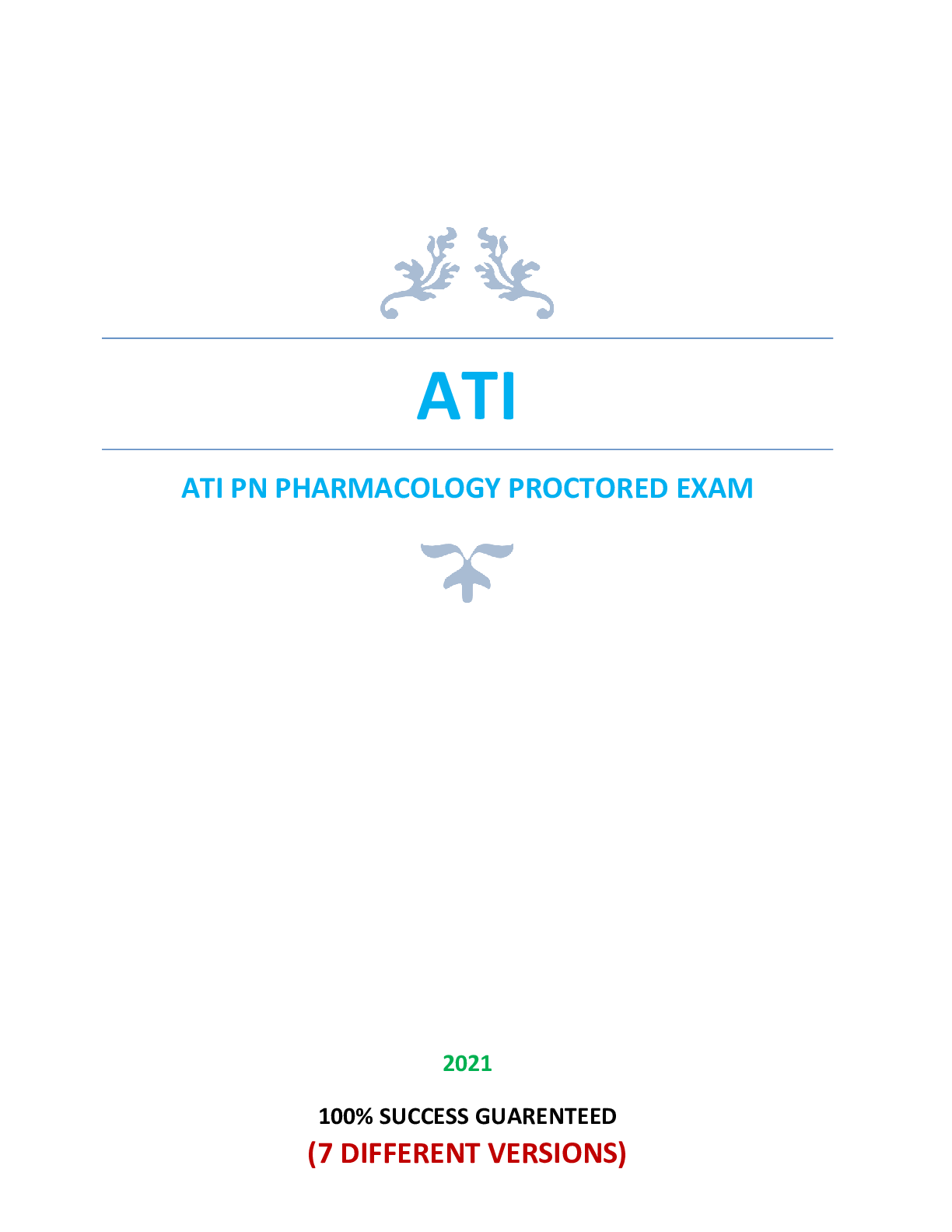 ATI PN PHARMACOLOGY PROCTORED EXAM ( 7 VERSIONS) | (500+ Q&A 100% ...