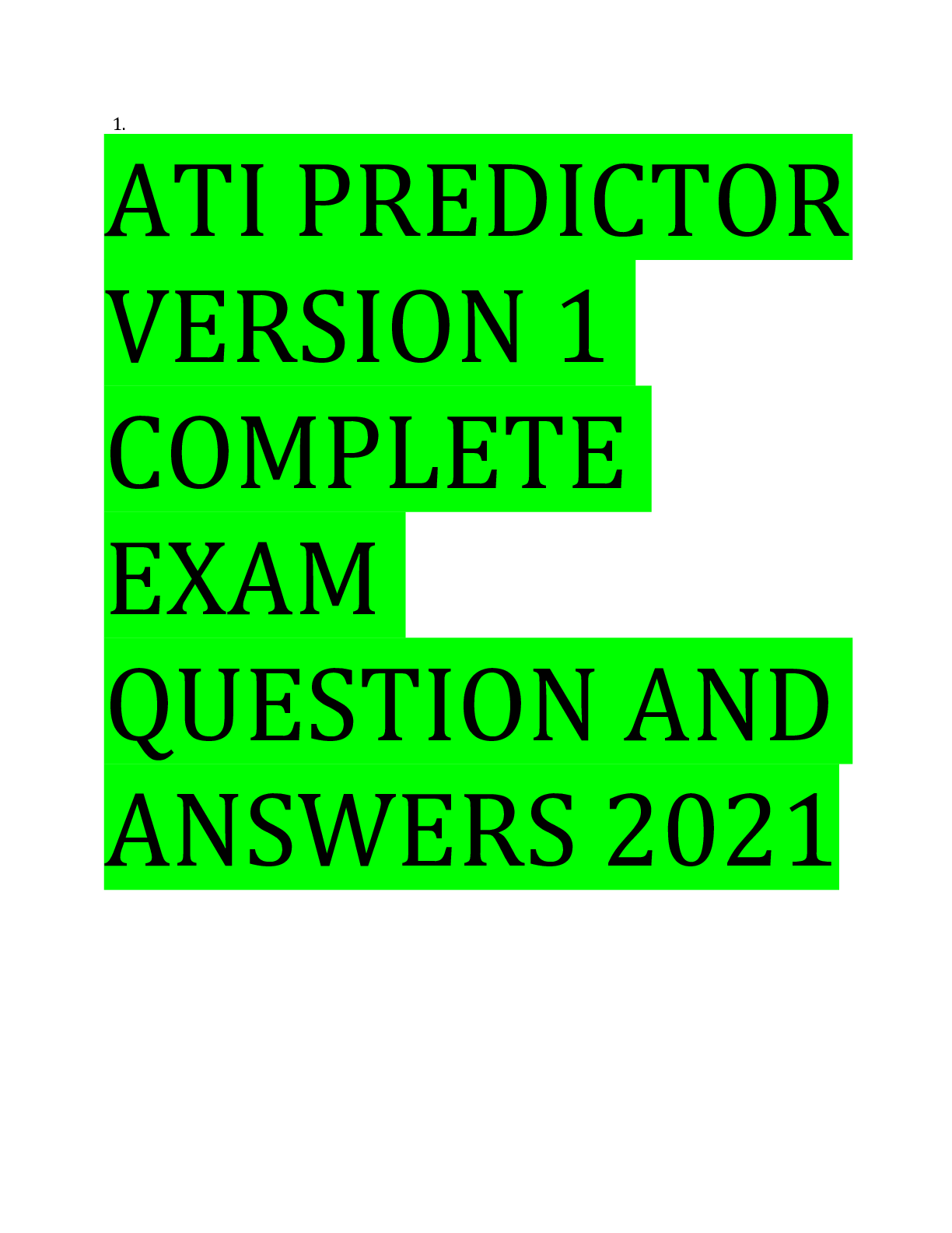 ATI PREDICTOR VERSION 1 COMPLETE EXAM QUESTION AND ANSWERS 2021 ...