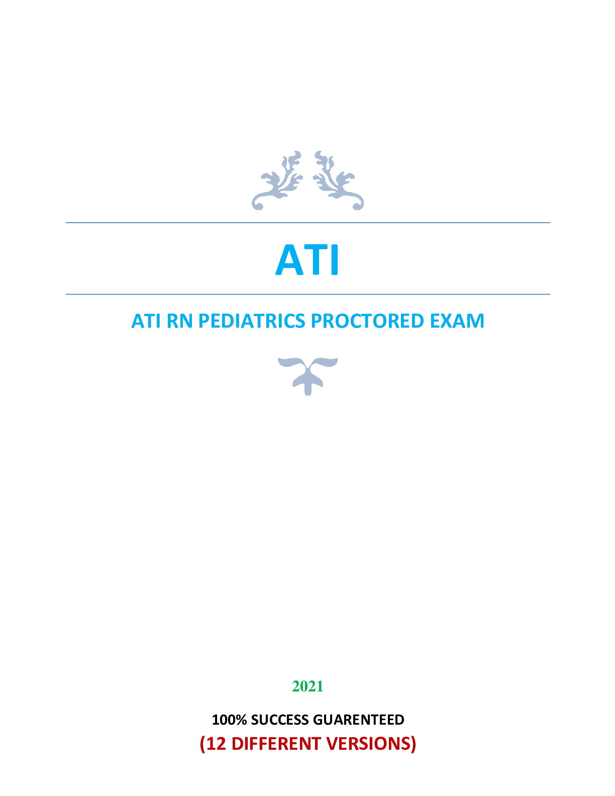 ATI RN PEDIATRICS PROCTORED EXAM (12 VERSIONS) / RN ATI PEDIATRICS ...