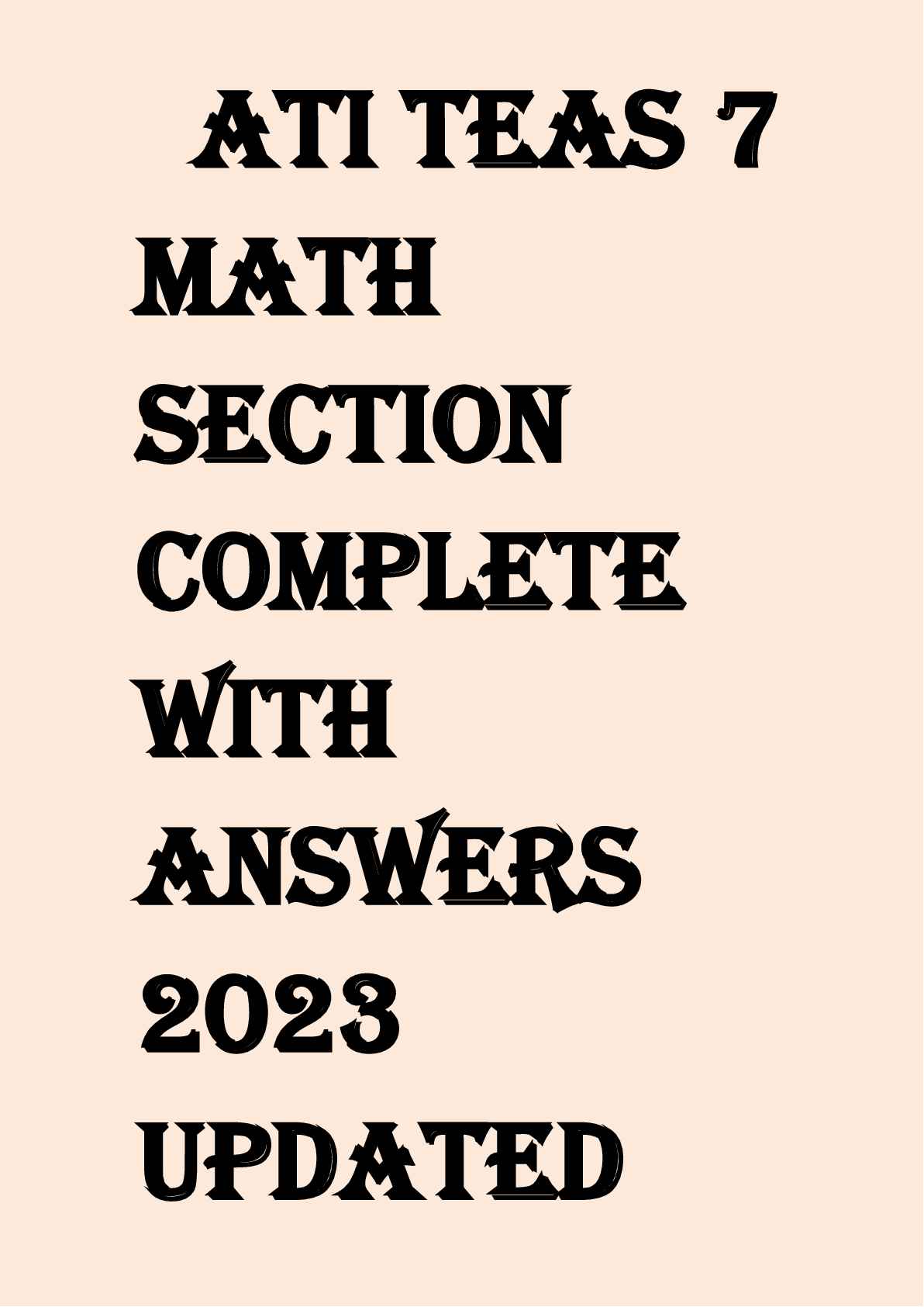 ATI TEAS 7 MATH SECTION COMPLETE WITH ANSWERS 2023 UPDATED - Scholarfriends
