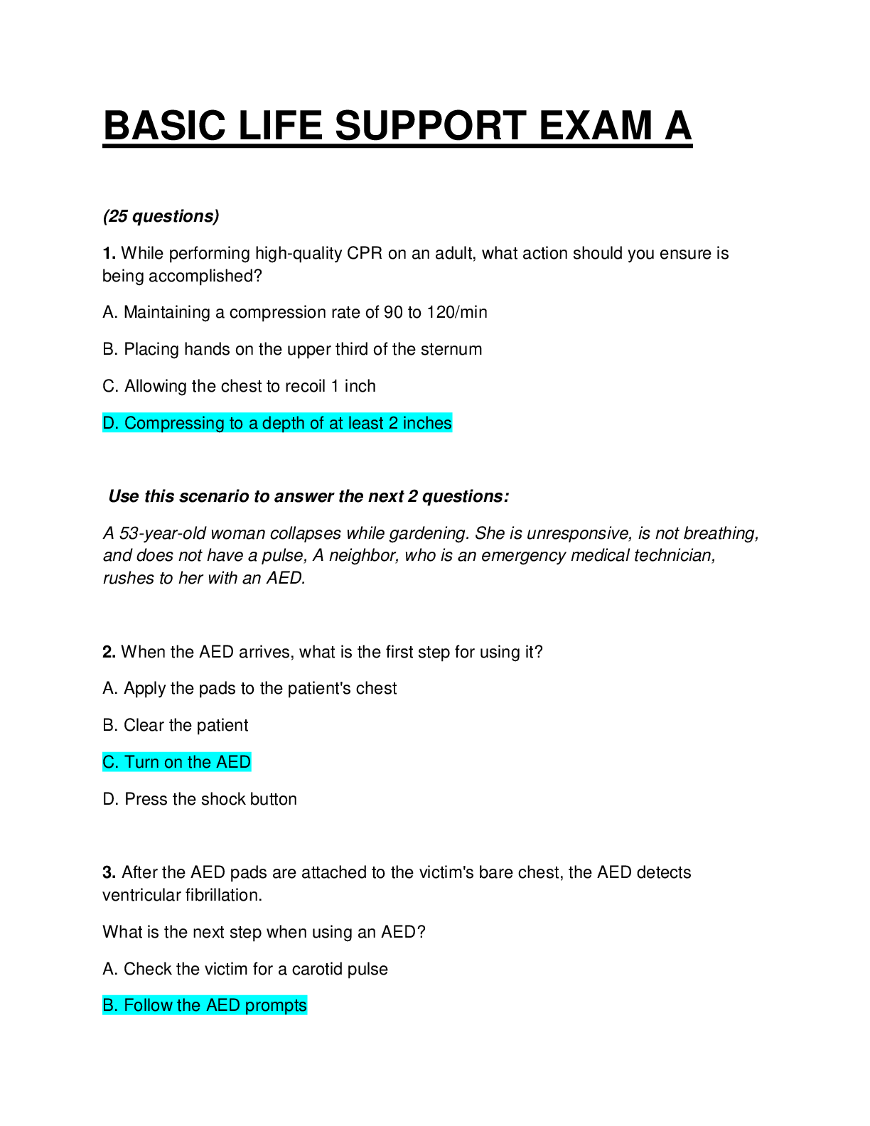 BASIC LIFE EXAM. QUESTIONS WITH 100% CORRECT AND VERIFIED ANSWERS ...