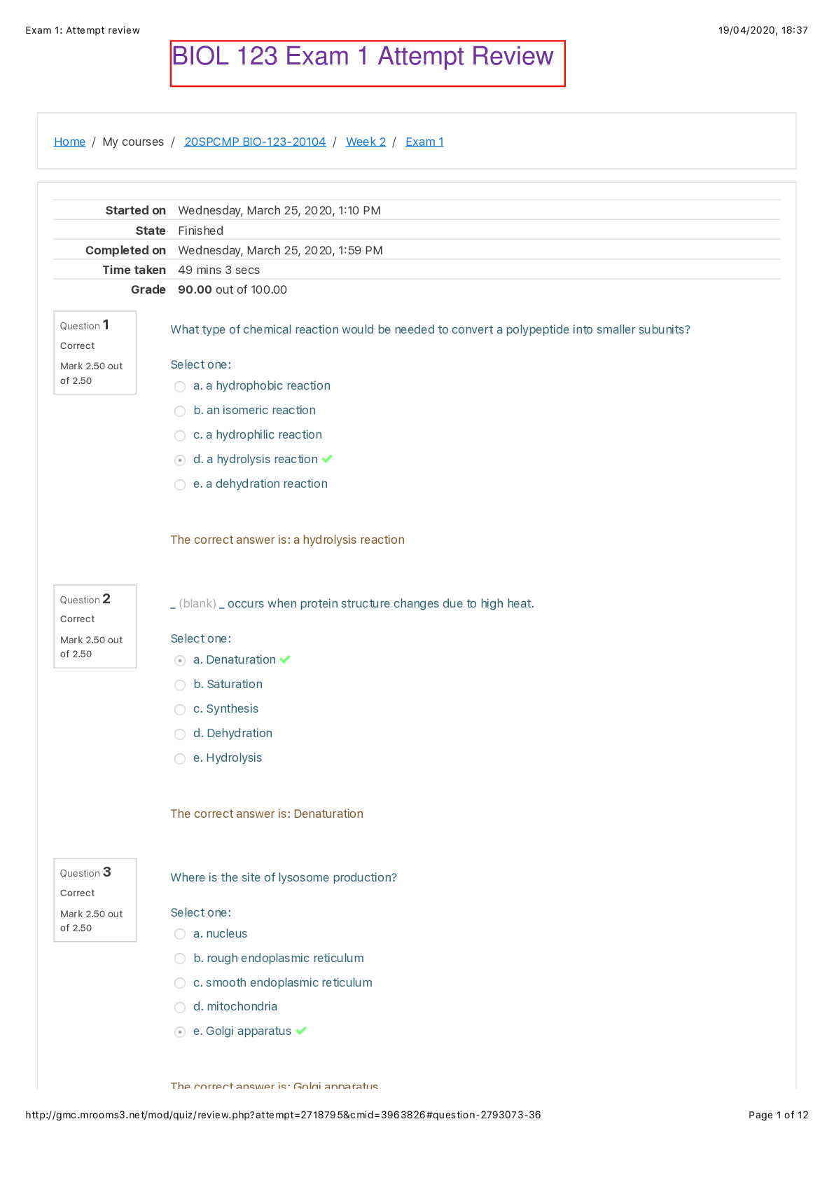 BIOL 123 Exam 1 Attempt. 90.00 out of 100.00. Review Indicates all the ...