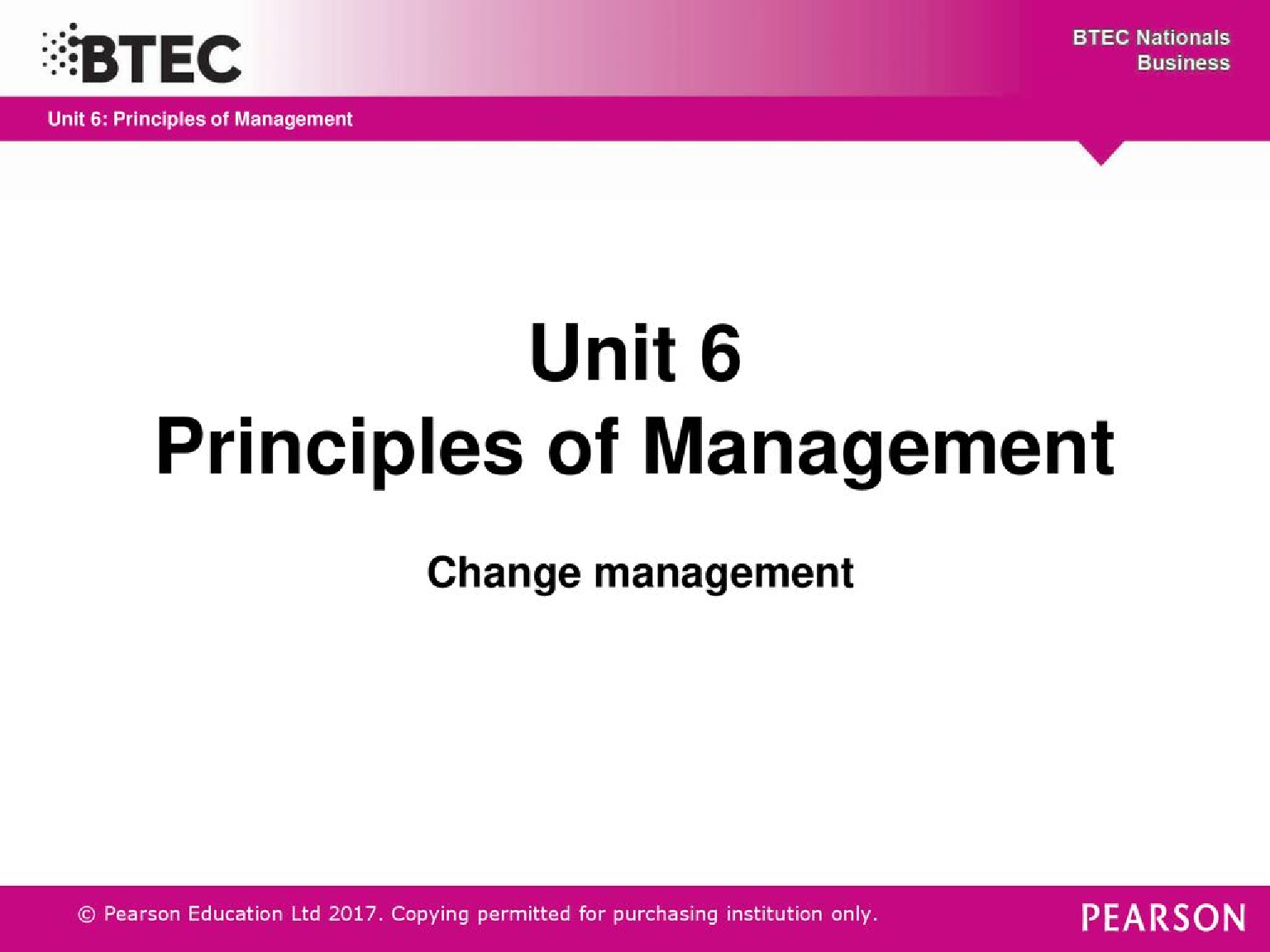 BTEC Nationals Business Unit 6 Principles Of Management. Change ...