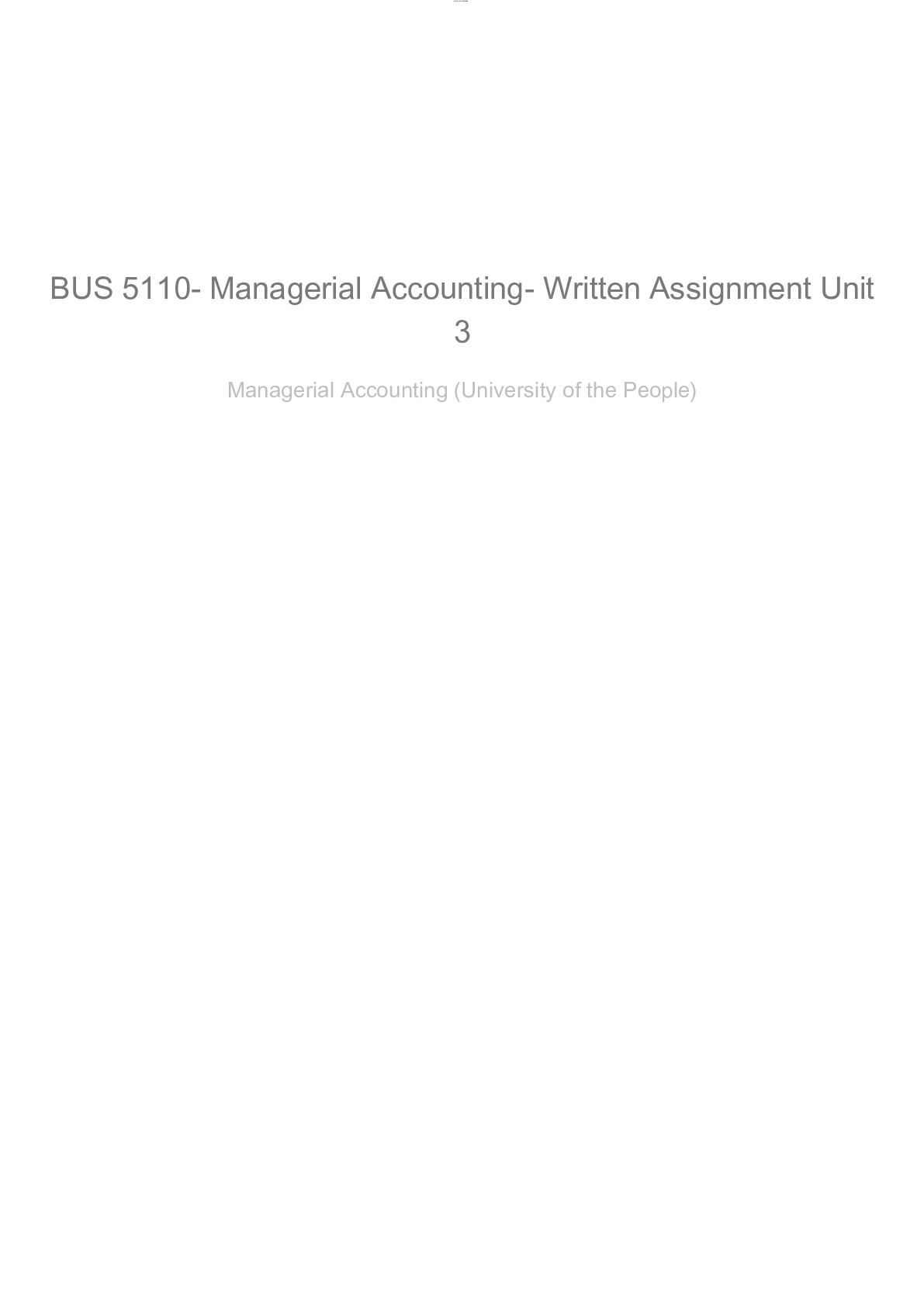 BUS 5110 Managerial Accounting Written Assignment Unit 3 ...