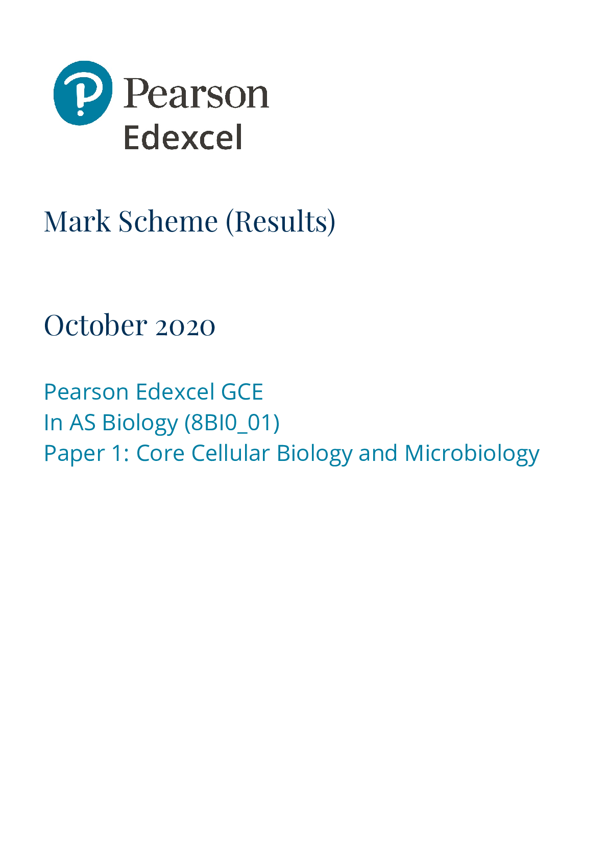Pearson Edexcel GCE_Biology B_8BI0/01_Mark Scheme_Oct 2020 | Paper 1 ...