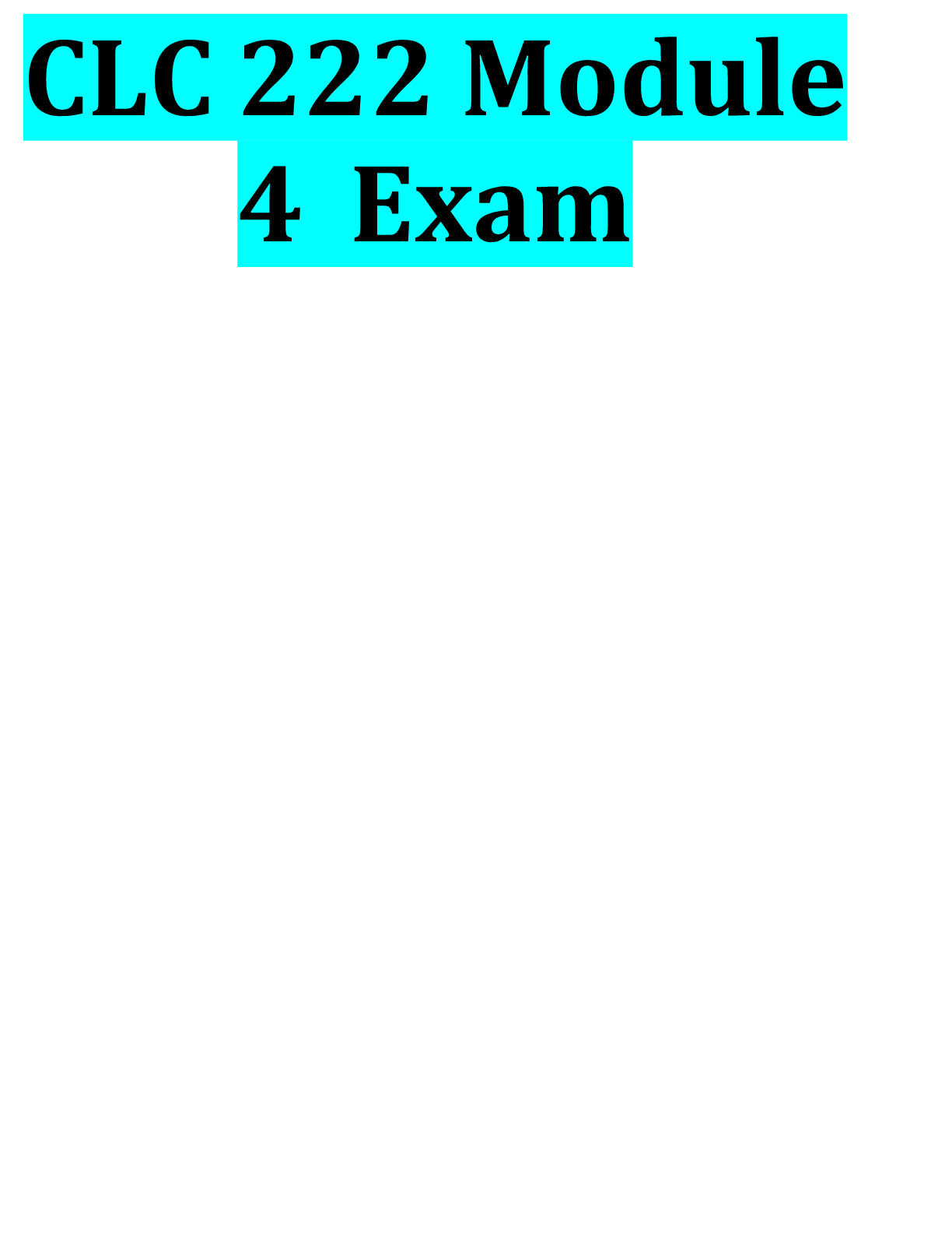 Clc 222 mod 4 contract monitoring exam - Scholarfriends