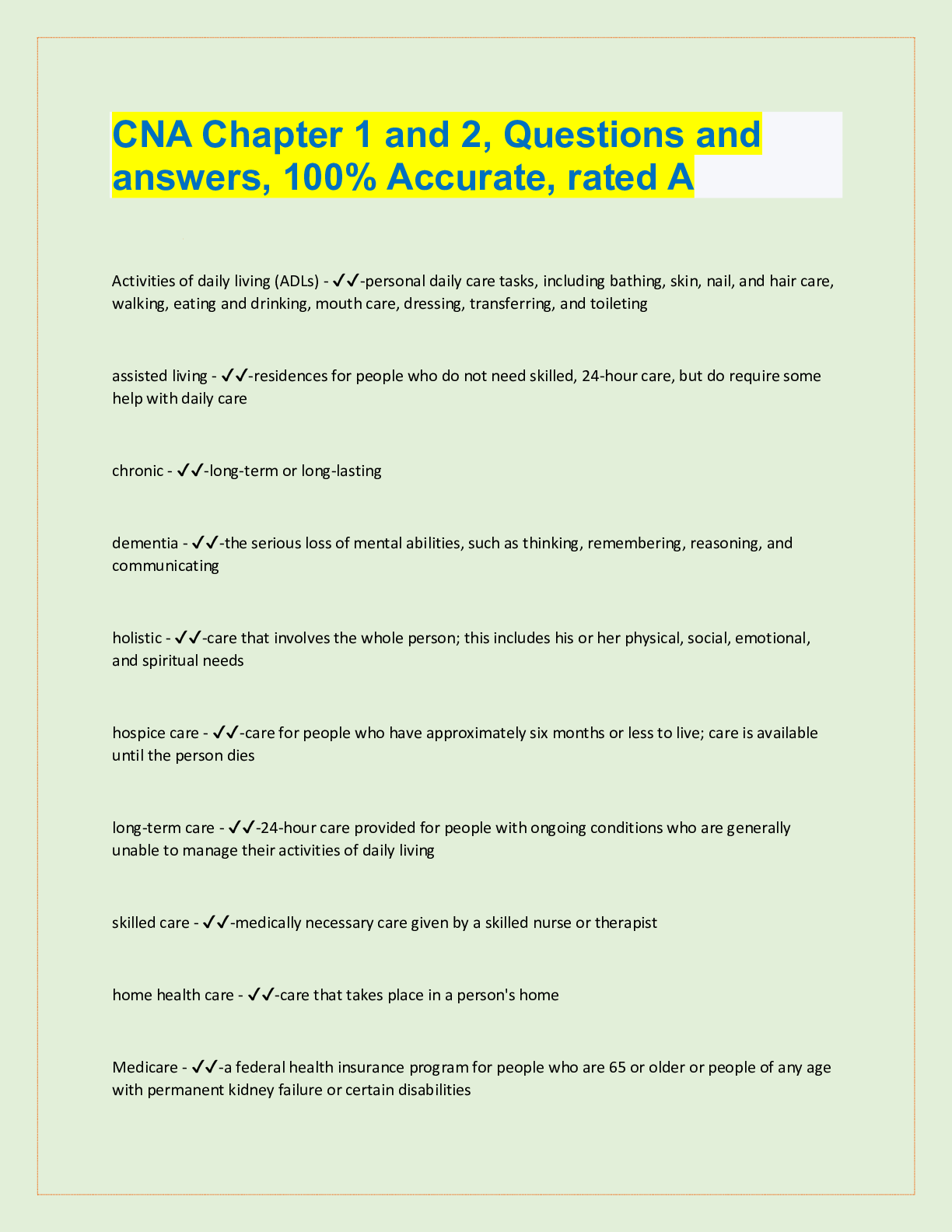 CNA Chapter 1 and 2, Questions and answers, 100% Accurate, rated A ...