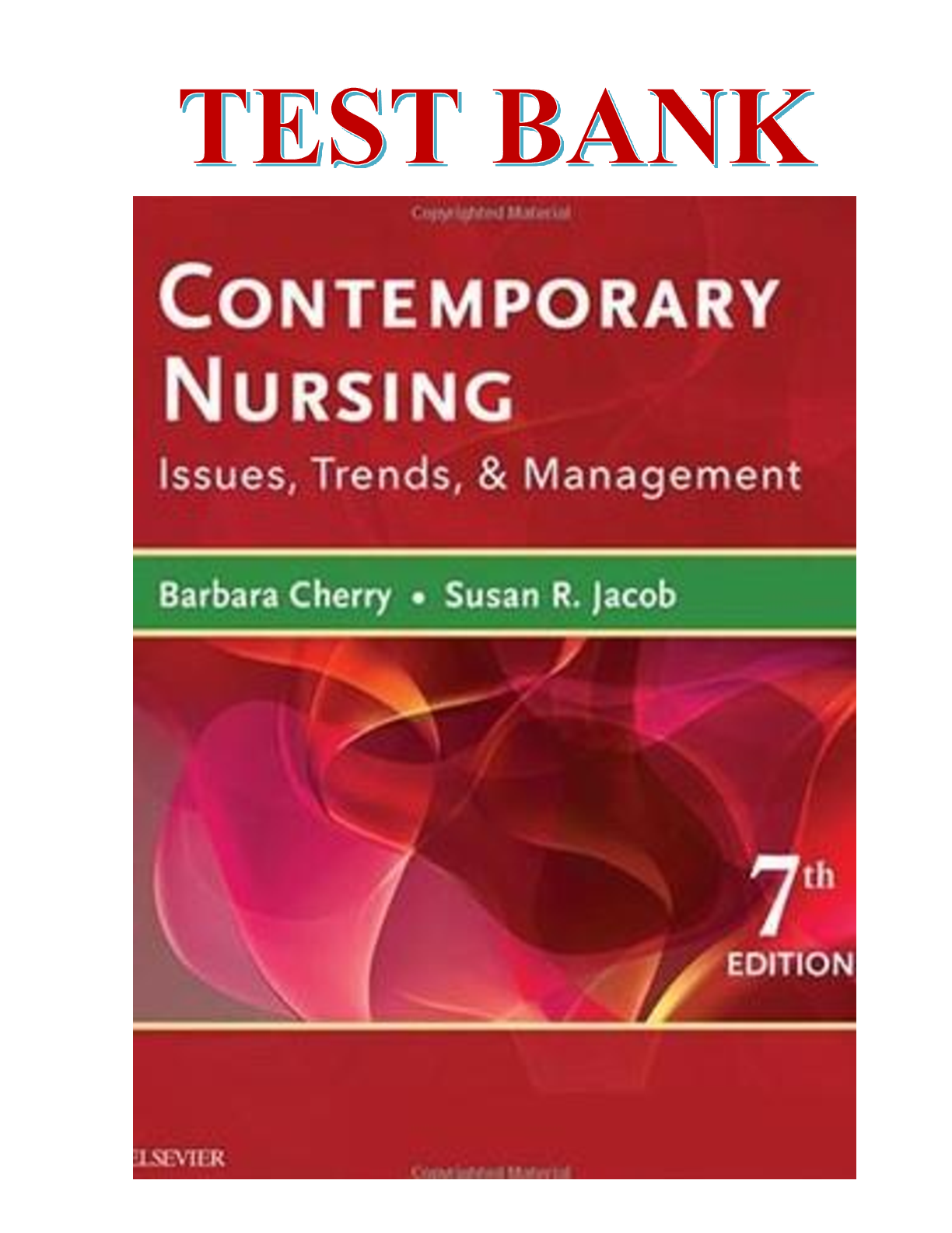 Cherry & Jacob: Contemporary Nursing: Issues, Trends, and Management ...