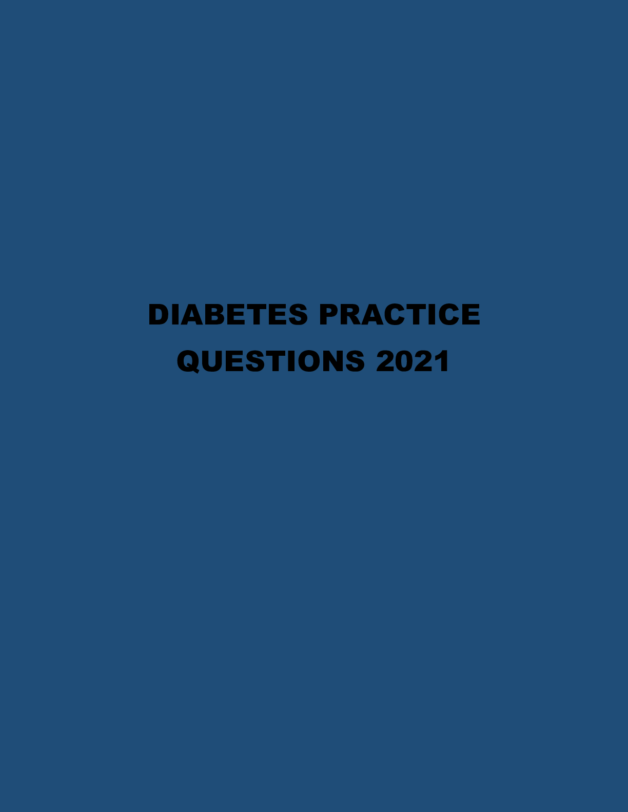 DIABETES PRACTICE QUESTIONS 2021 - Scholarfriends