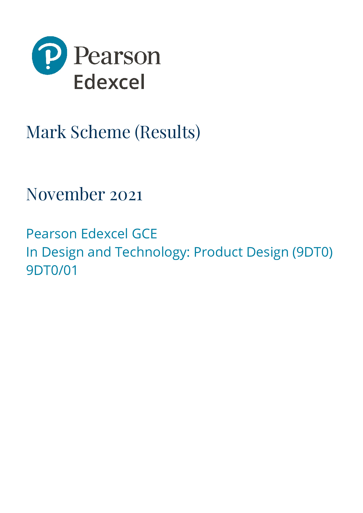 Pearson Edexcel GCE_Design and Technology_9DT0/01 Mark Scheme_2021 ...