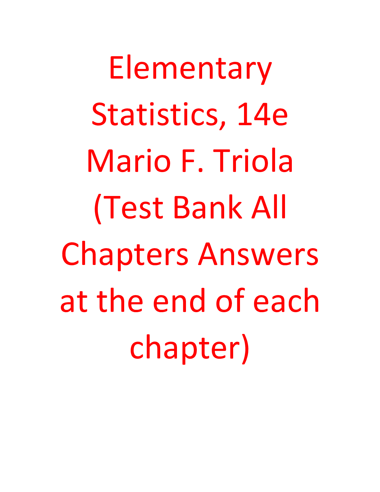 Solutions Manual for Elementary Statistics, 14th edition By Mario F ...