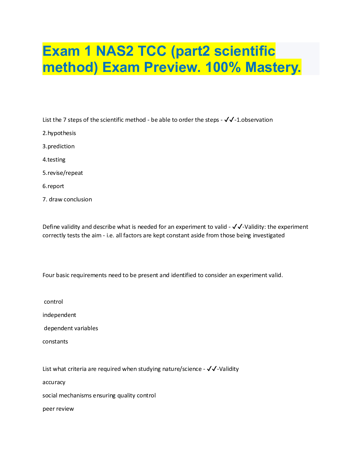 Exam 1 NAS2 TCC (part2 scientific method) Exam Preview. 100% Mastery ...