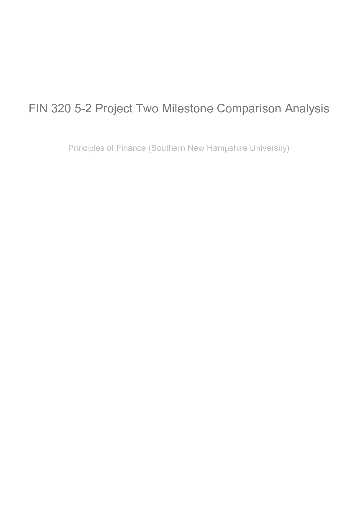 FIN 320 5-2 Project Two Milestone Comparison Analysis – Scholarfriends ...