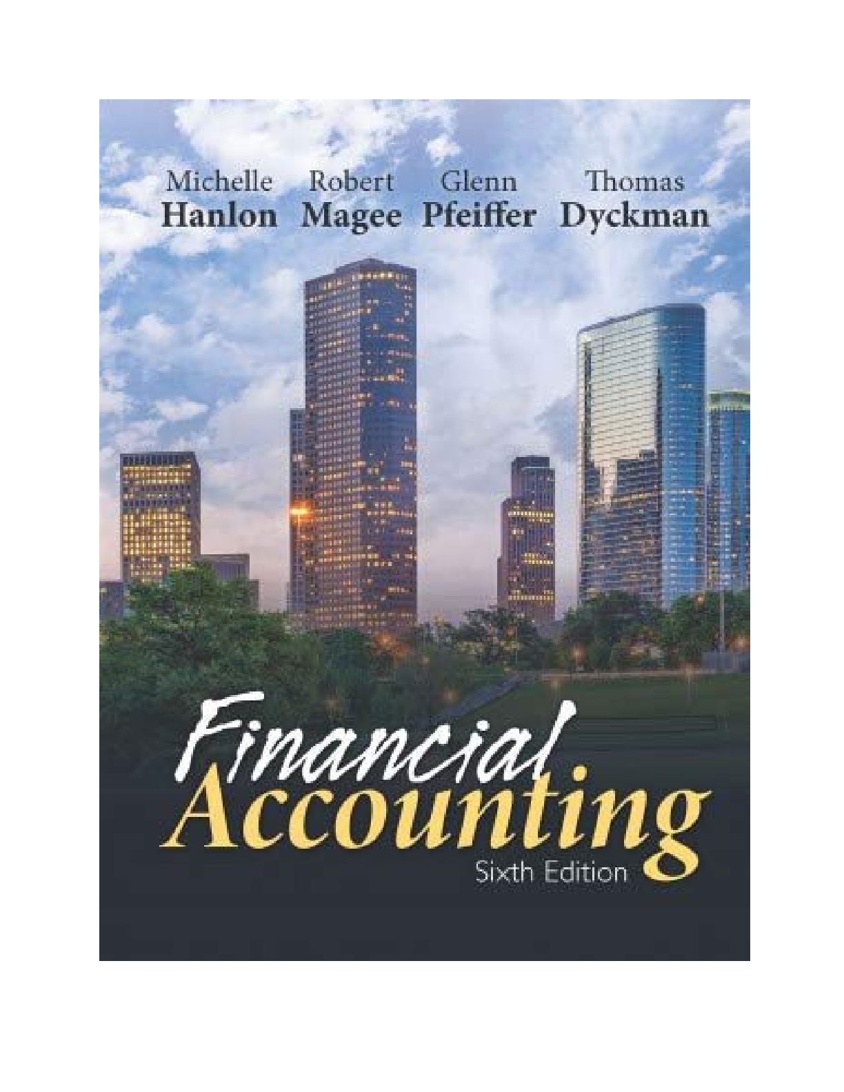 eBook for Financial Accounting, 6th Edition By Michelle Hanlon, Robert ...