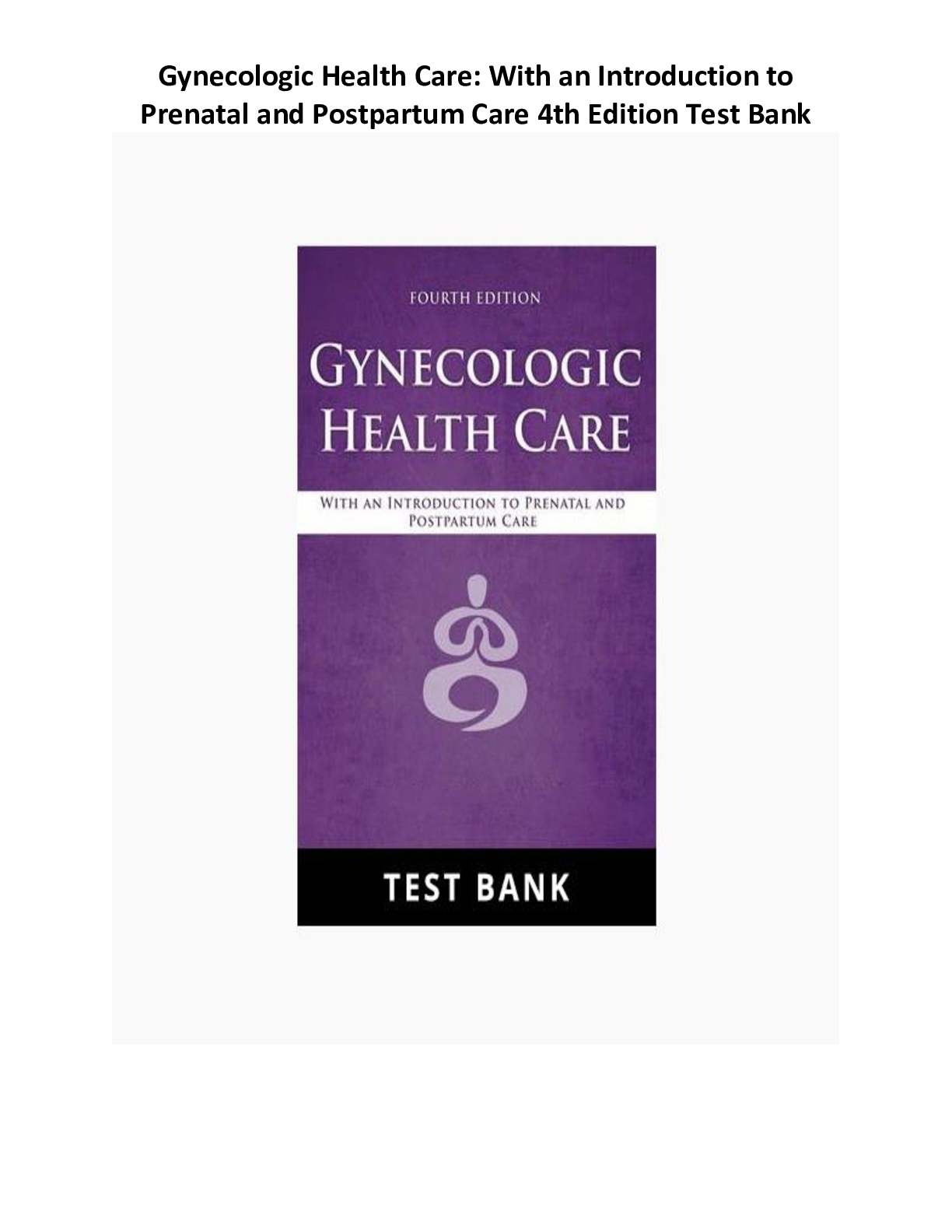 Gynecologic Health Care with an Introduction to Prenatal and Postpartum ...