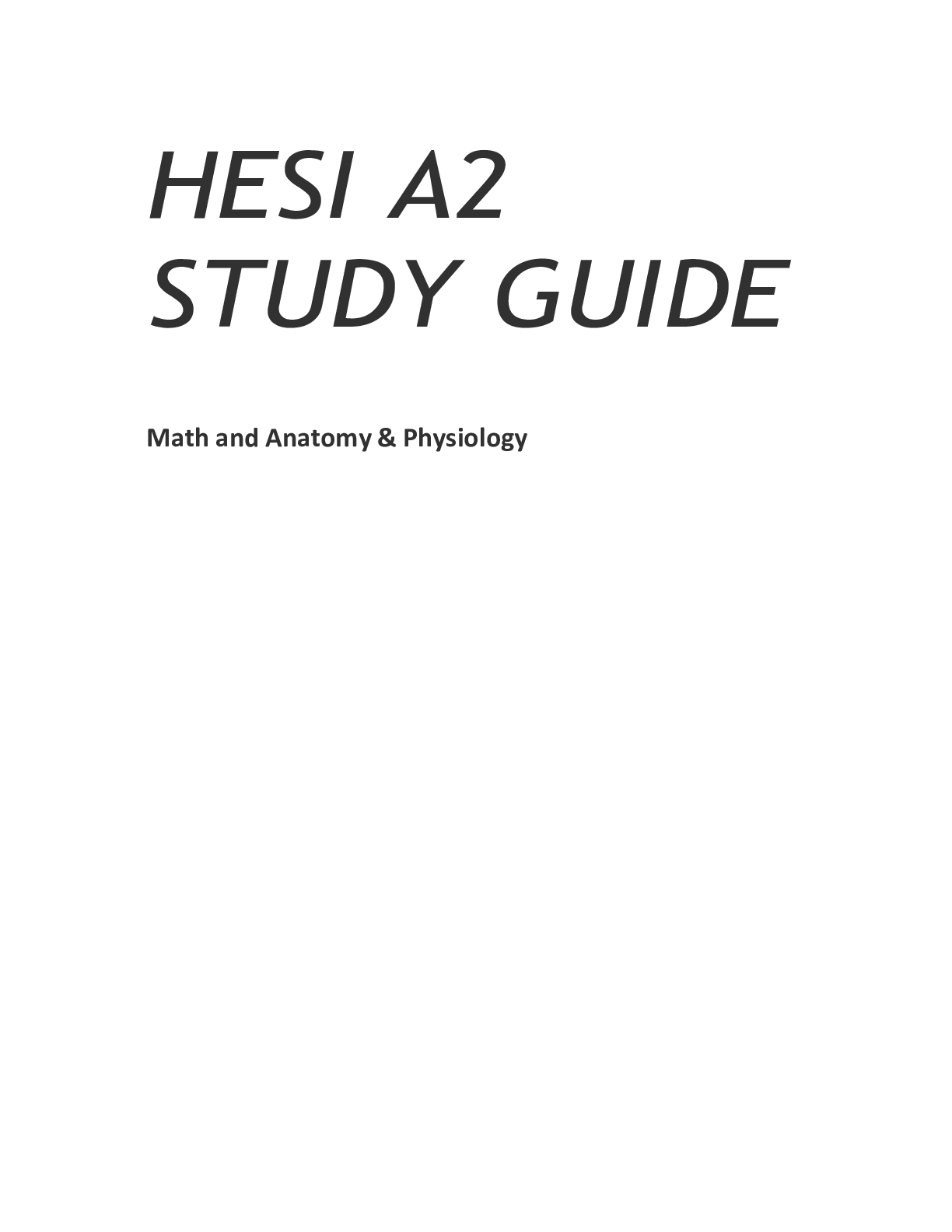HESI A2 STUDY GUIDE__created in 0ver 260 Pages, questions, answers ...
