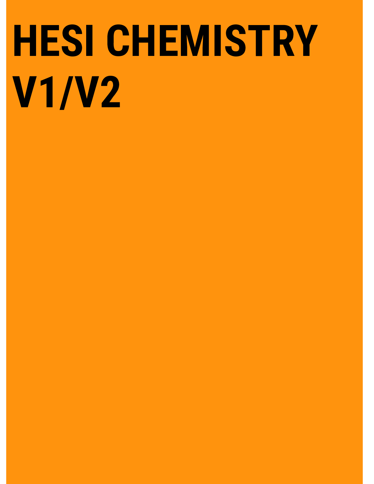 HESI CHEMISTRY V1 V2. – Scholarfriends - Scholarfriends