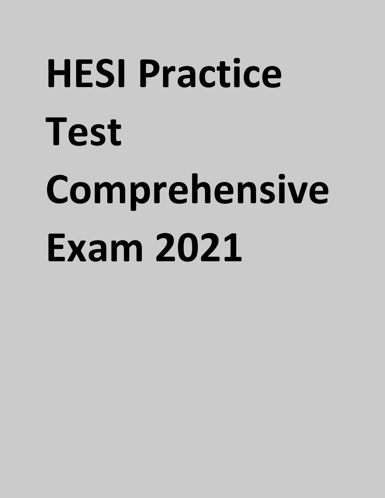 HESI Practice Test Comprehensive Exam 2021 - Scholarfriends