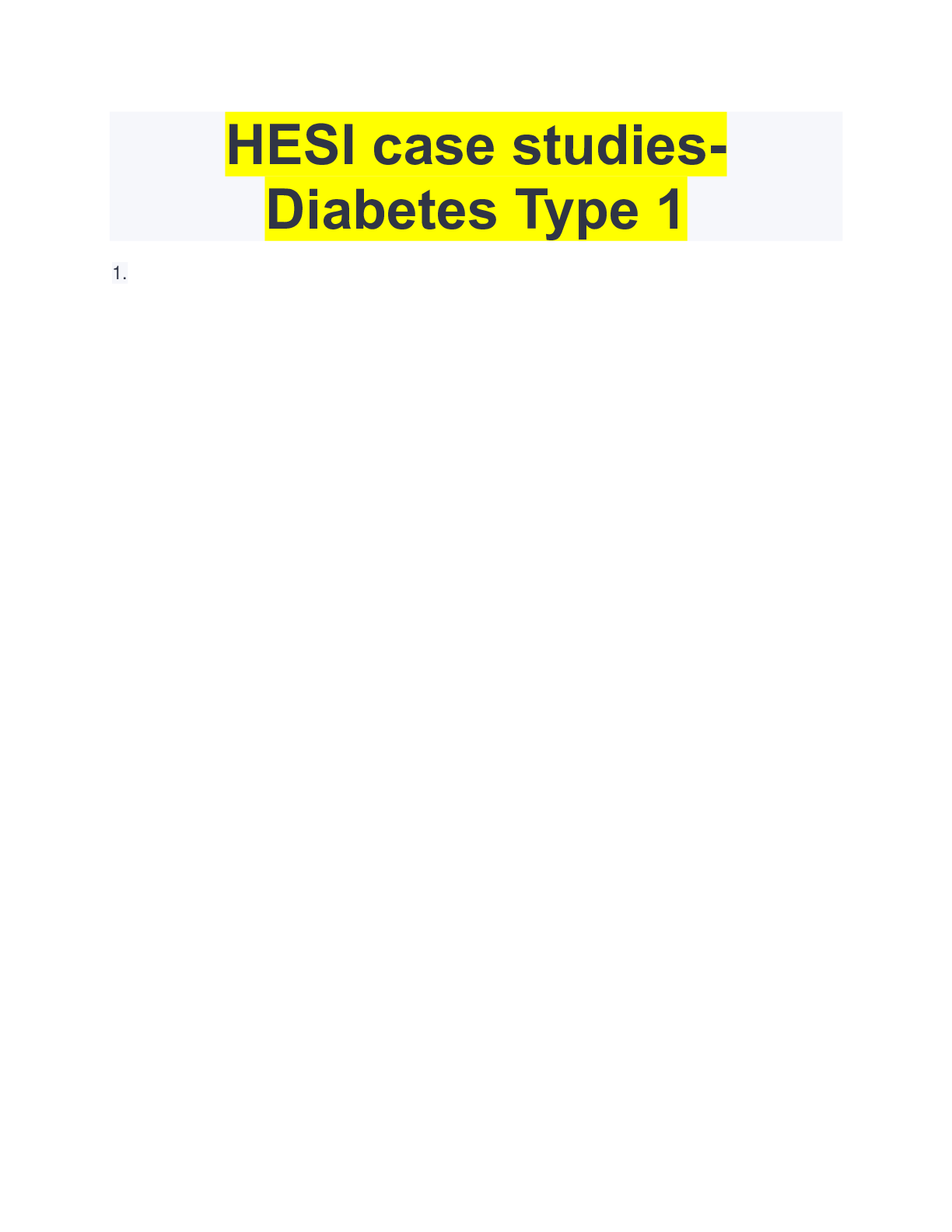 HESI case studies- Diabetes Type 1 - Scholarfriends