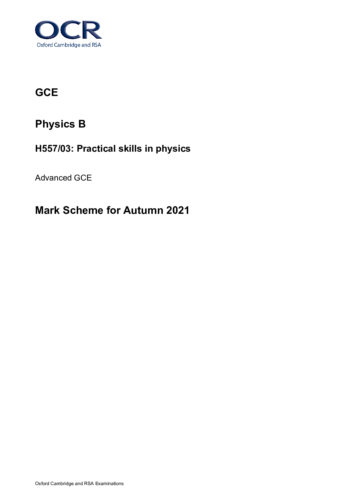 > GCE Physics B H557/03: Practical skills in physics Advanced GCE Mark ...