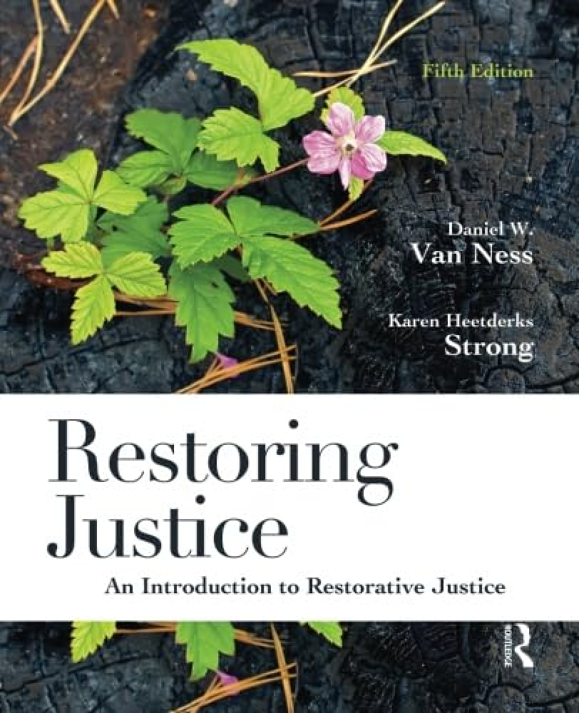 eBook Restoring Justice, An Introduction to Restorative Justice 5th Edition By Daniel W. Van ...