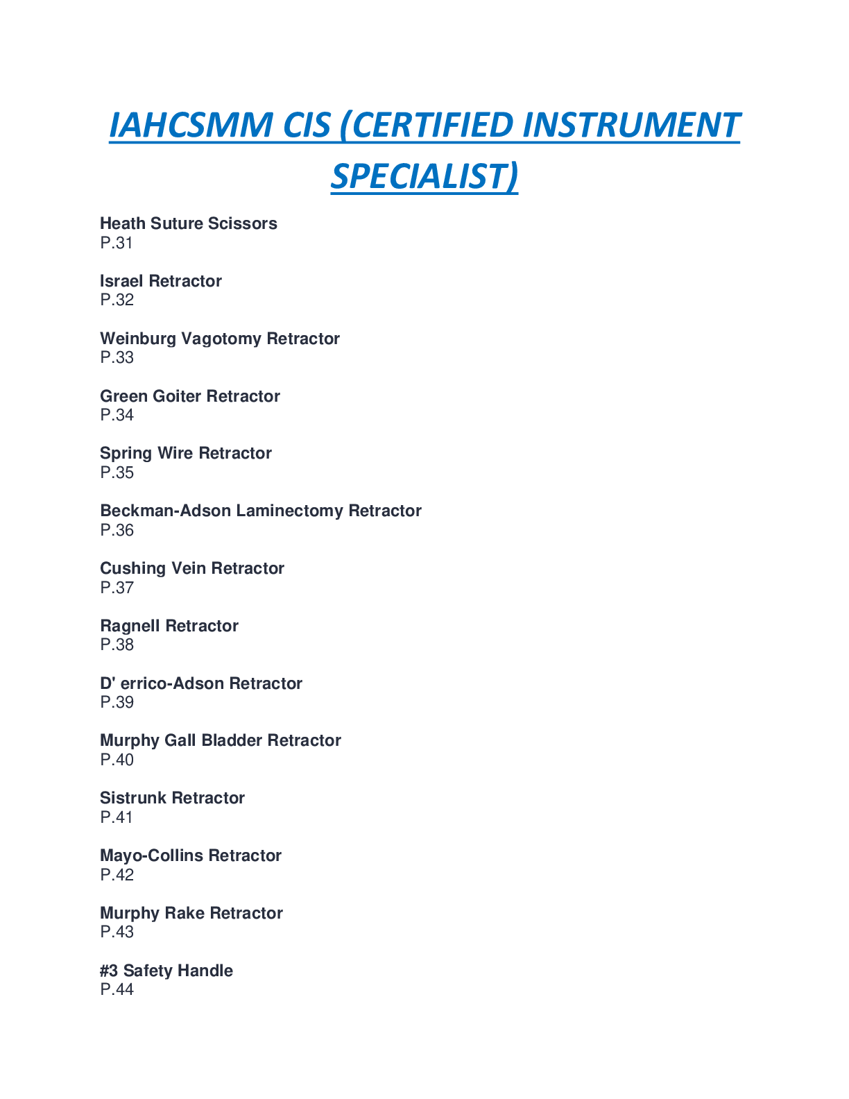 IAHCSMM CIS (CERTIFIED INSTRUMENT SPECIALIST) WITH COMPLETE SOLUTIONS ...