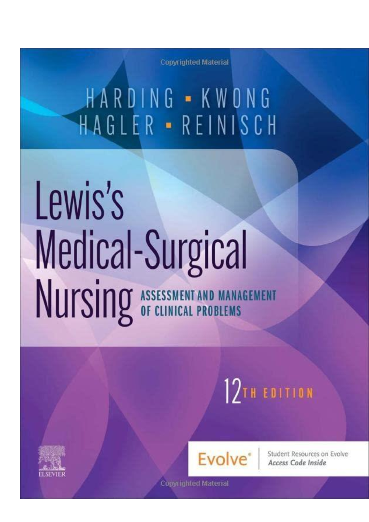 TEST BANK LEWIS MEDICAL SURGICAL NURSING:ASSESSMENT AND MANAGEMENT OF ...