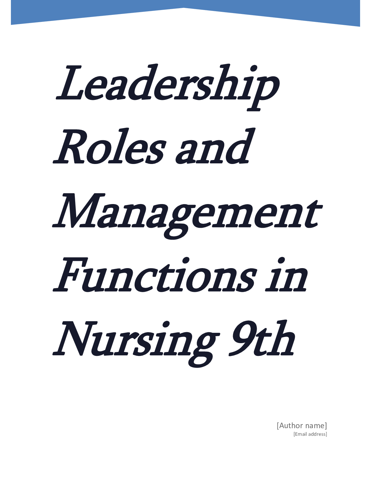 Leadership Roles and Management Functions in Nursing 9th Edition ...