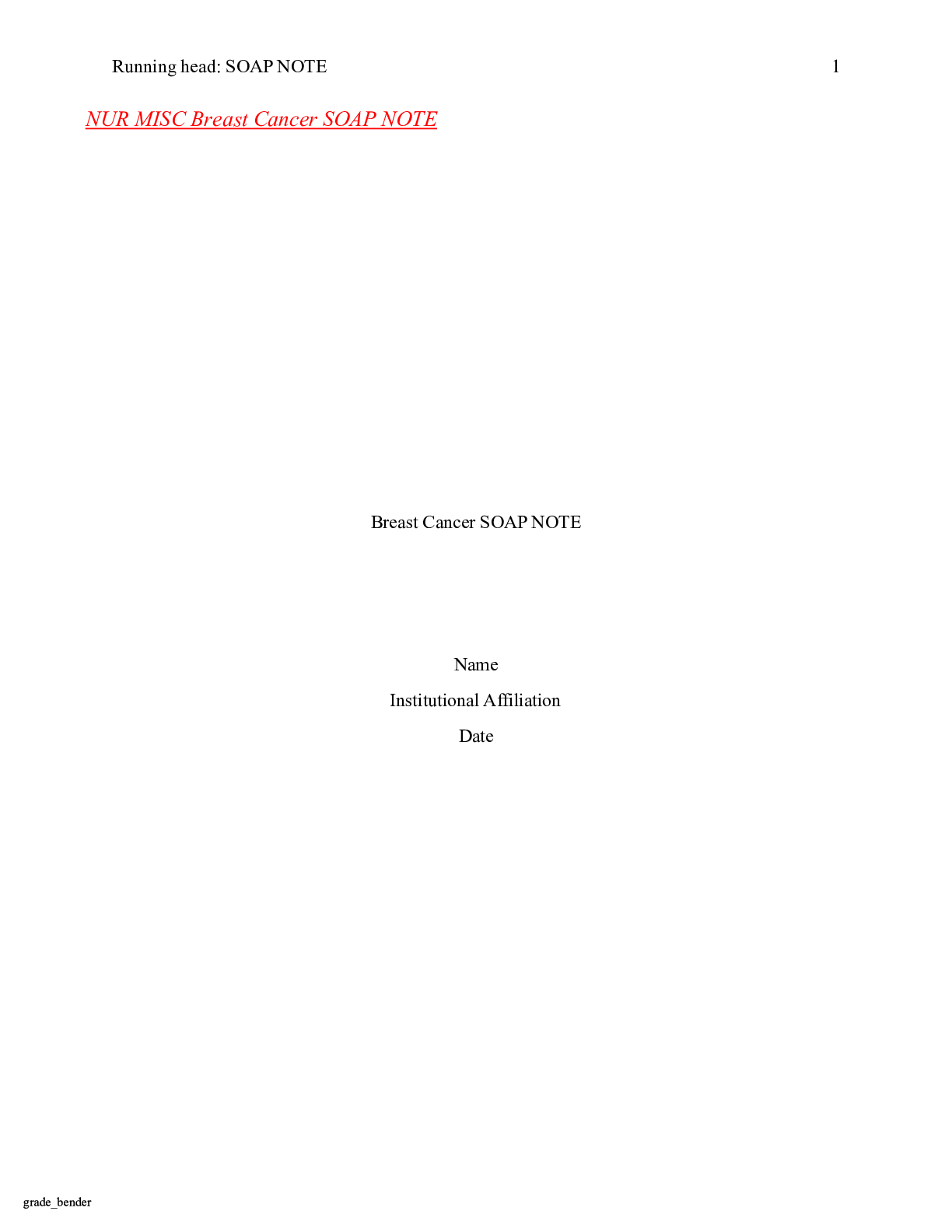 NUR MISC Breast Cancer SOAP NOTE Completed 2022/2023. - Scholarfriends