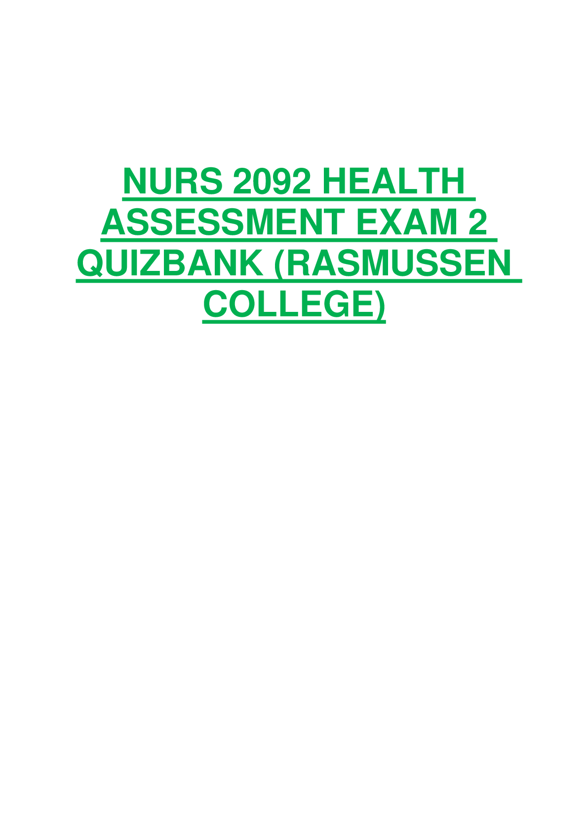 NUR 2092 HEALTH ASSESSMENT Final Exam 100 QUALITY QUESTIONS WITH ...