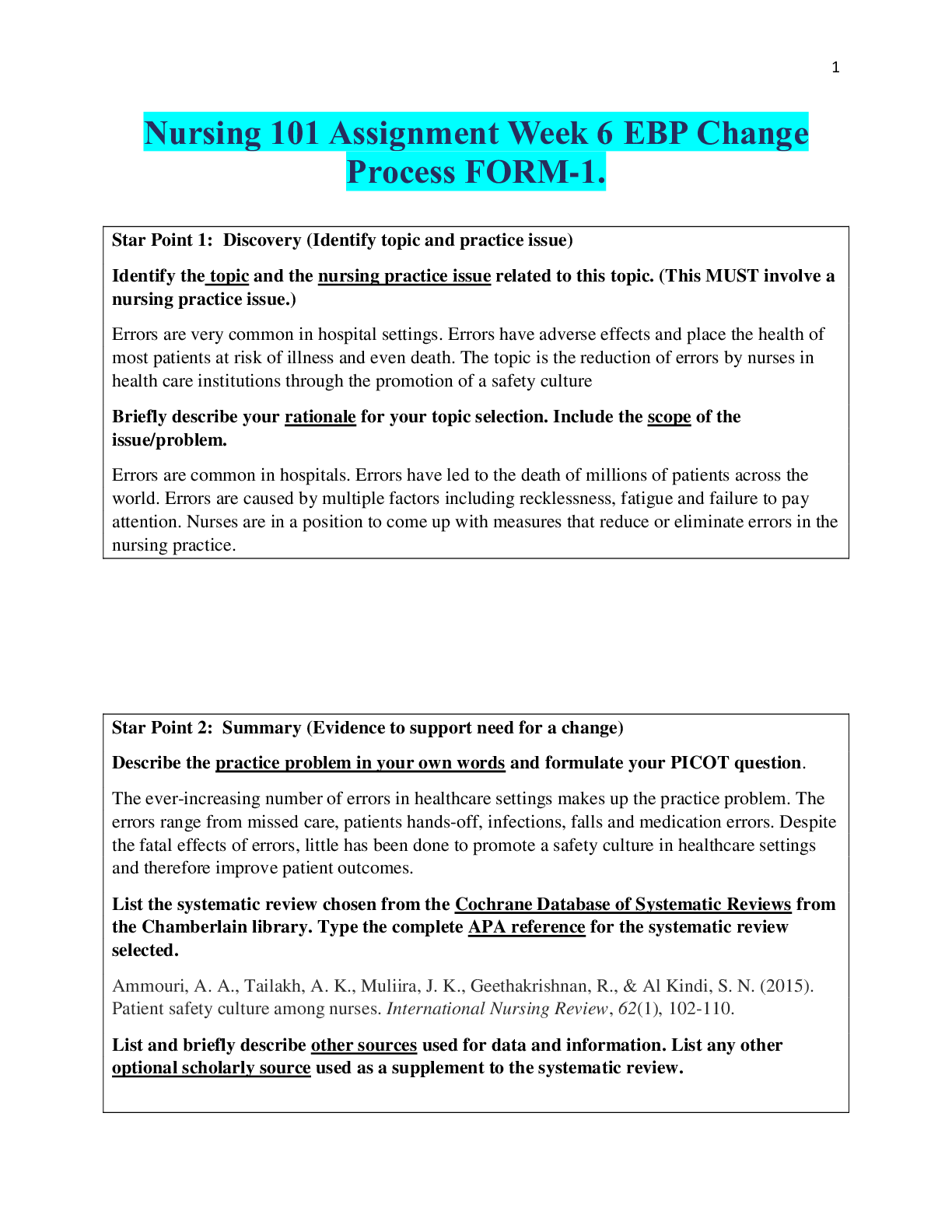 Nursing 101 Assignment Week 6 EBP Change Process FORM-1/Complete With ...