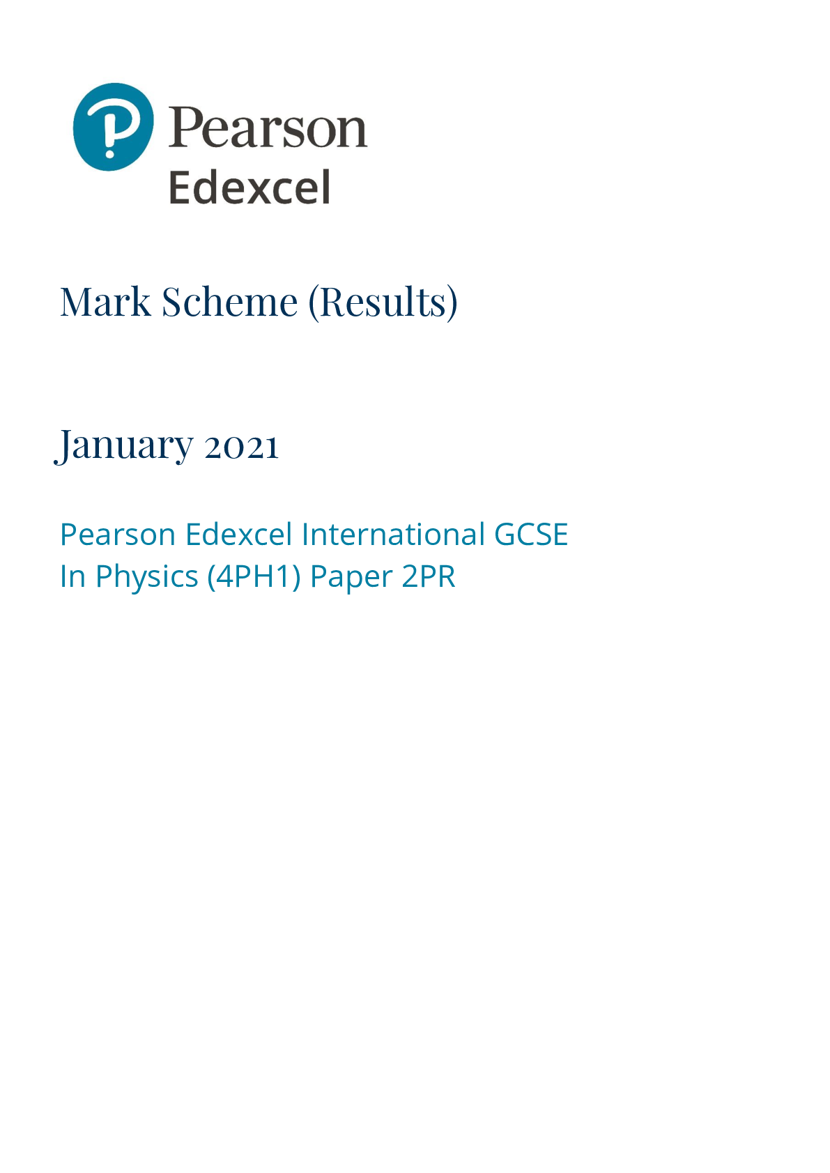 Pearson Edexcel International GCSE_Physics_4PH/2PR Mark Scheme Jan 2021 ...