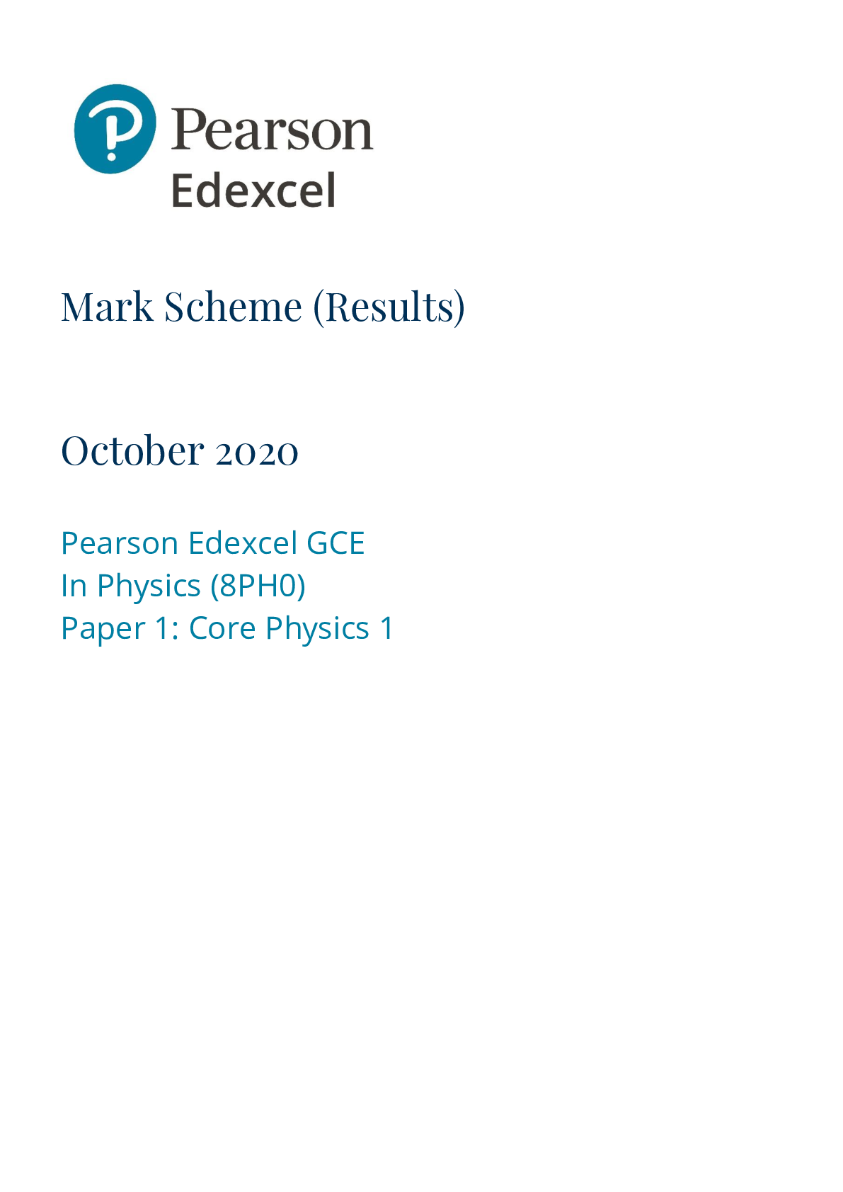 Pearson Edexcel GCE_Physics_8PH0/01_Mark Scheme 2020 | Core Physics 1 ...