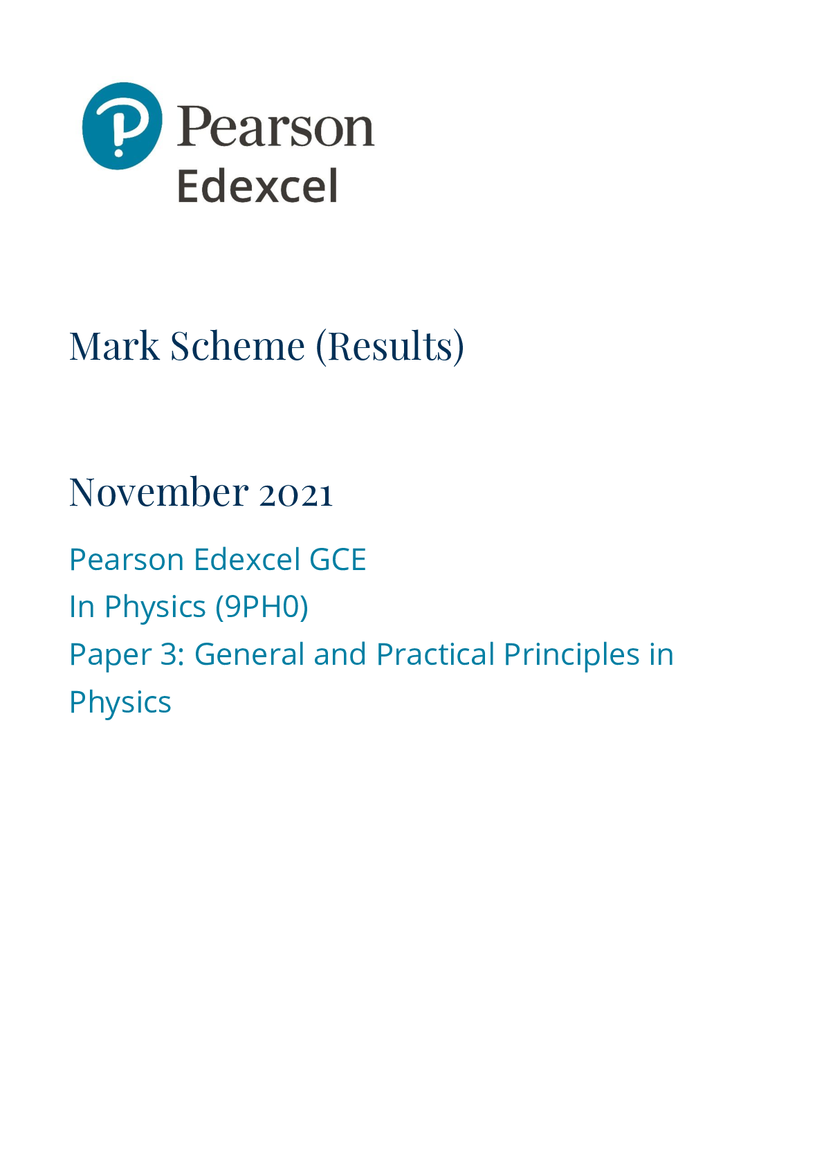 Pearson Edexcel GCE_Physics_9PH0/03 Mark Scheme 2021 | General and ...