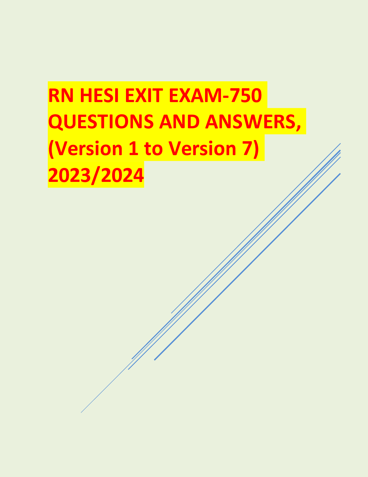 RN HESI EXIT EXAM-750 QUESTIONS AND ANSWERS, (Version 1 to Version 7 ...