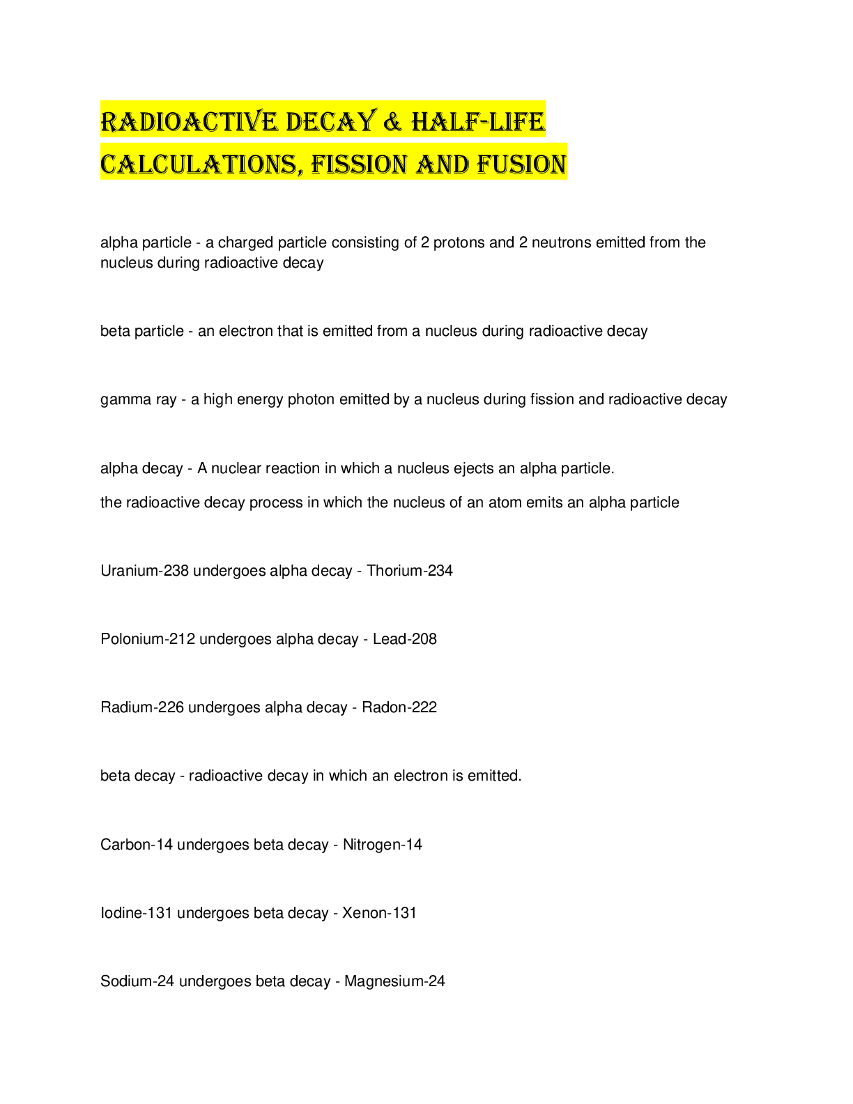 Radioactive Decay & Half-Life Calculations, Fission and Fusion ...
