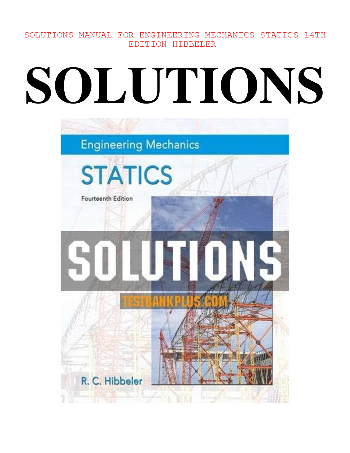 Solutions Manual for Engineering Mechanics, Statics, 15th Edition, By ...