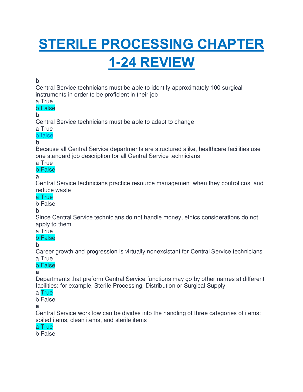 STERILE PROCESSING CHAPTER 1-24 REVIEW (TRUE/FALSE) QUESTIONS, COMPLETE ...